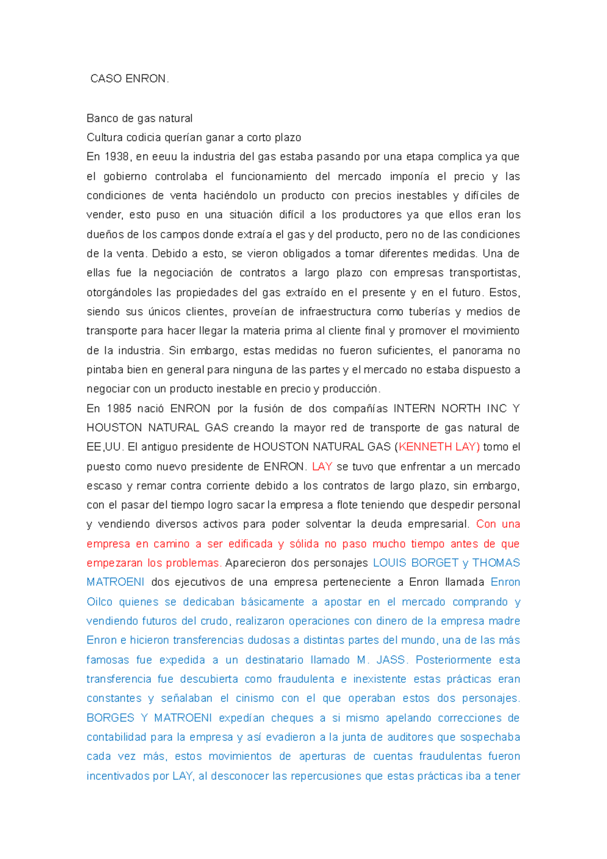 CASO Enron - Es la transcripcion del video. - CASO ENRON. Banco de gas ...