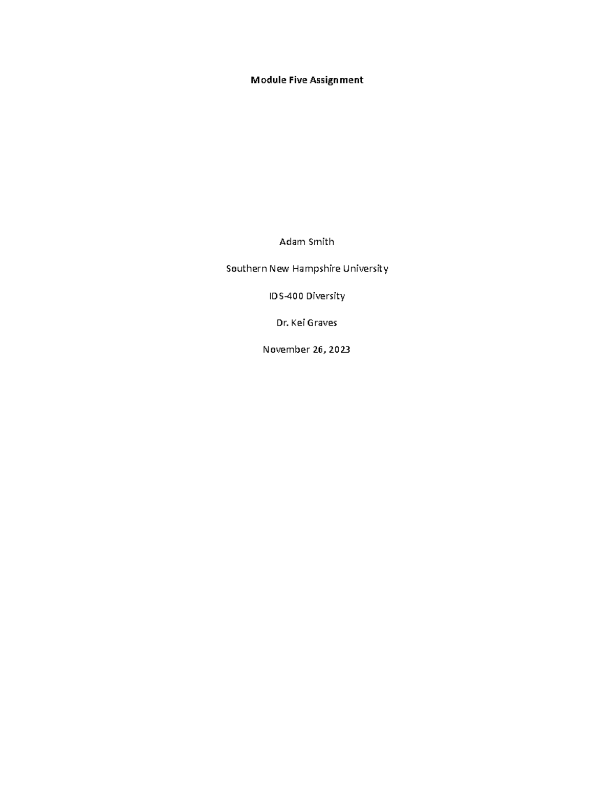 IDS-400 Module Five - Module Five Assignment Adam Smith Southern New ...