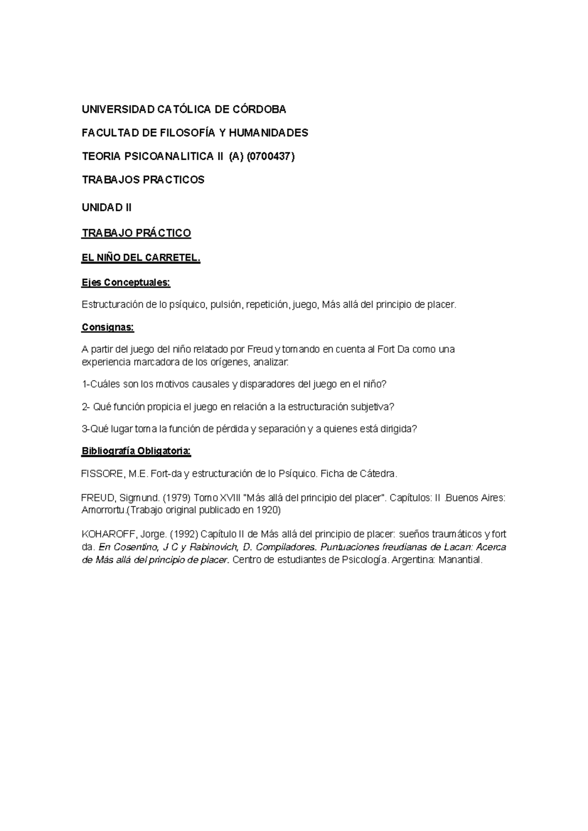 X 9.1 T.P FORT DA - fort da - UNIVERSIDAD CATÓLICA DE CÓRDOBA FACULTAD ...