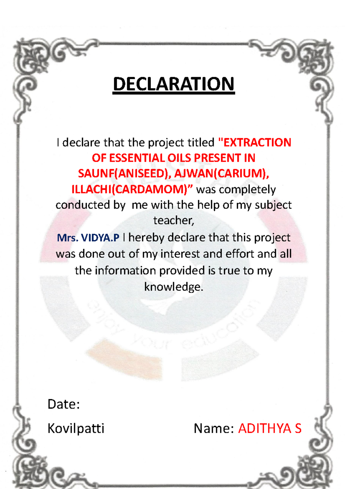 Chemistry- Aditya - FOR CHEMUISTRY PROJECT - DECLARATION I declare that ...