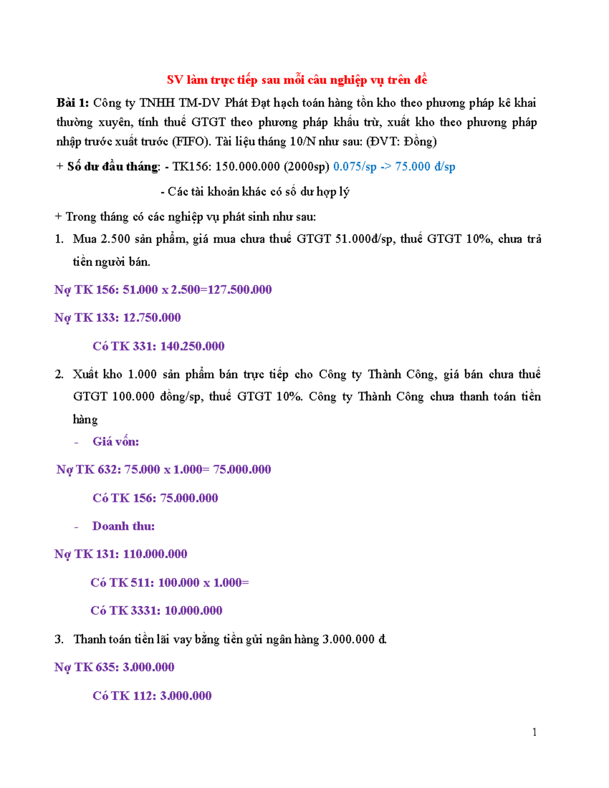 Kttc 2 ôn cuối kì - SV làm trực tiếp sau mỗi câu nghiệp vụ trên đề Bài 1: Công ty TNHH TM-DV ...