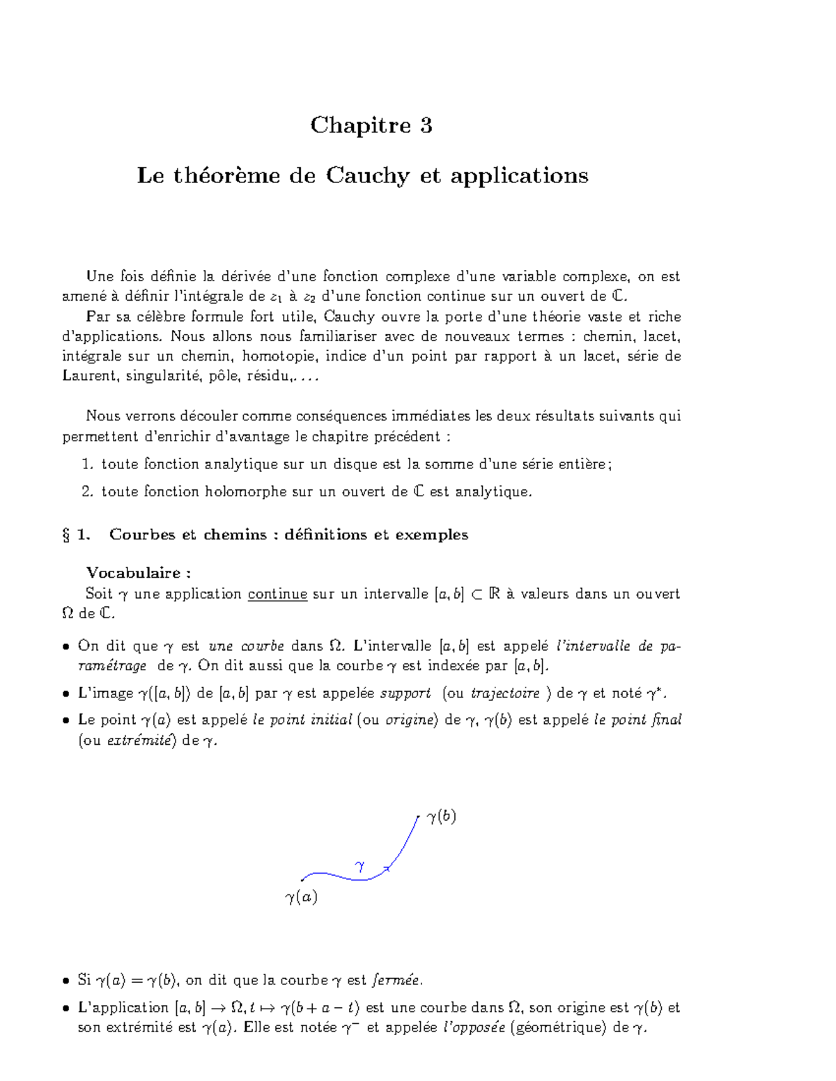 Ch3 - Variable Complexe chap3 - Chapitre 3 Le th ́eor`eme de Cauchy et applications Une fois d ...