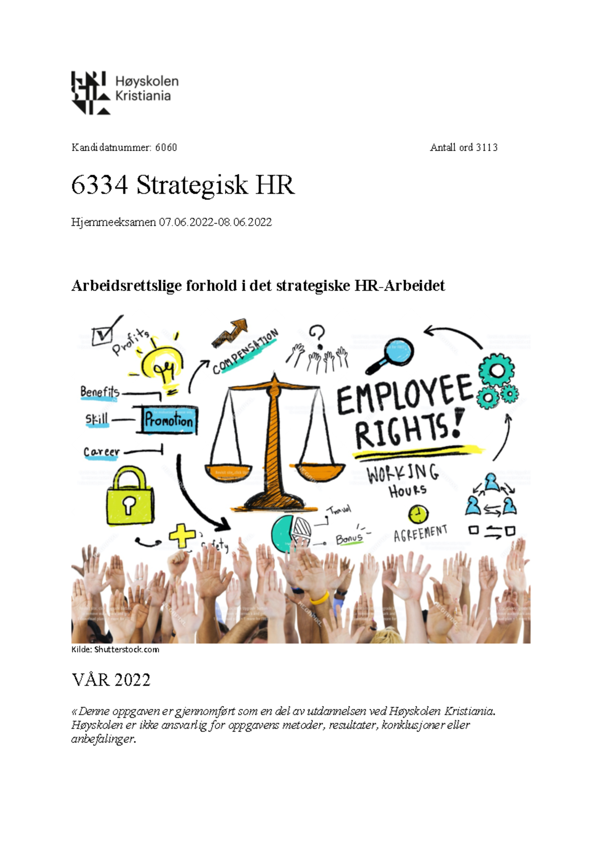 Eksamen Strategisk HR 6060 - Kandidatnummer: 6060 Antall ord 3113 6334 ...