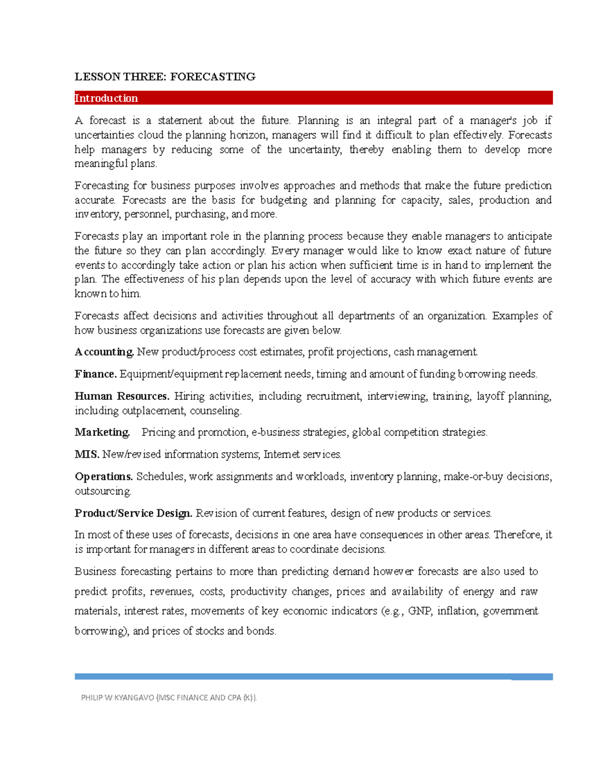 Lesson 3 - Forecasting - LESSON THREE: FORECASTING Introduction A ...