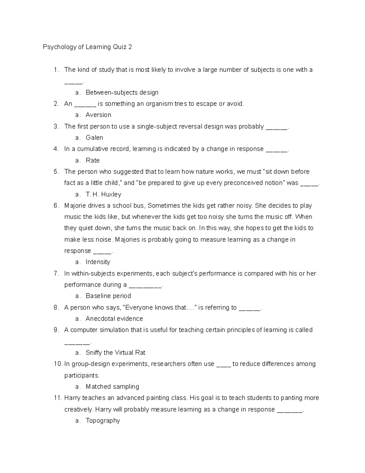 Psych of Learning Quiz 2 - Psychology of Learning Quiz 2 The kind of ...