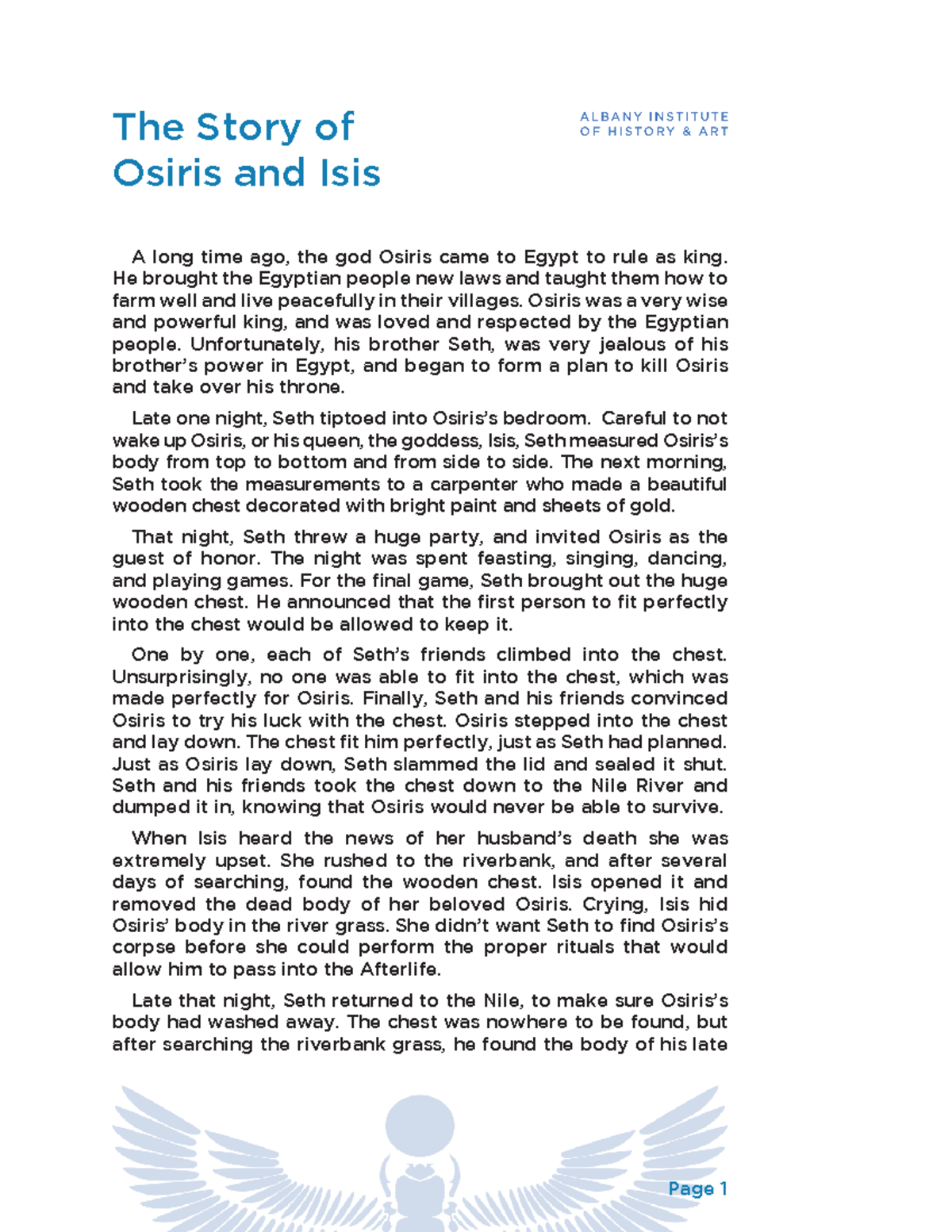 The Storyof Isisand Osiris Text of Story - A long time ago, the god ...