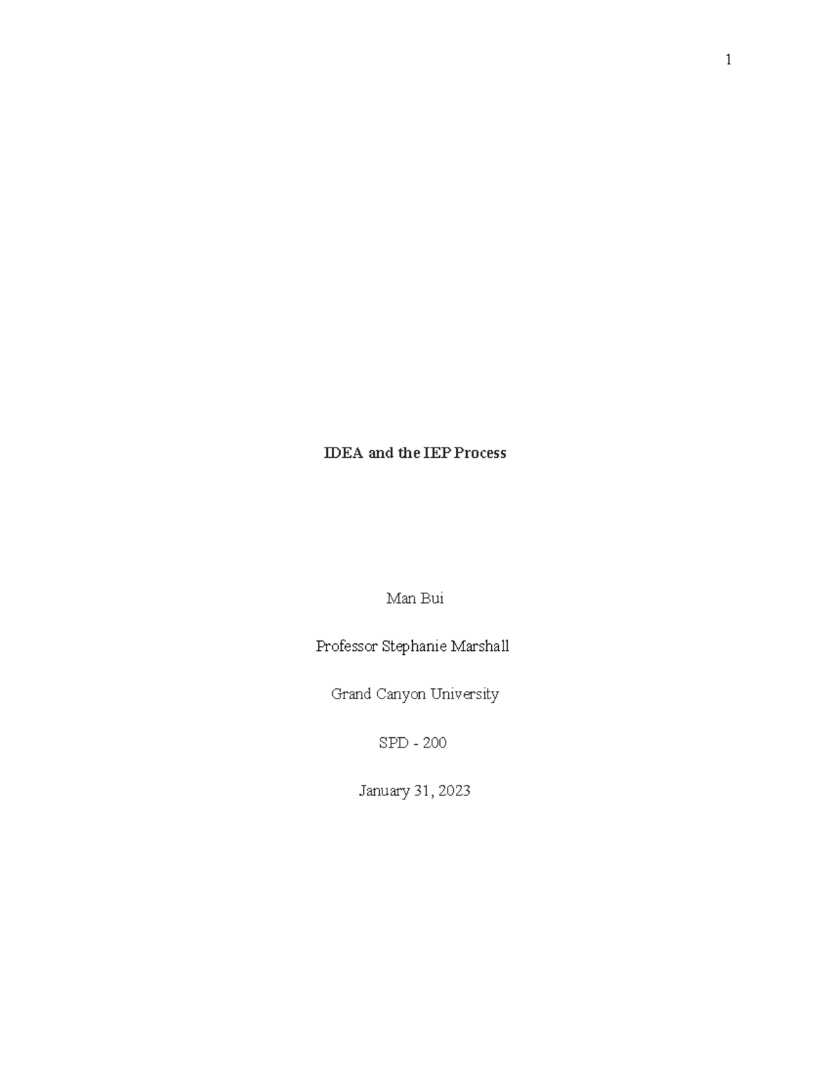 IDEA and the IEP Process Essay - IDEA and the IEP Process Man Bui ...