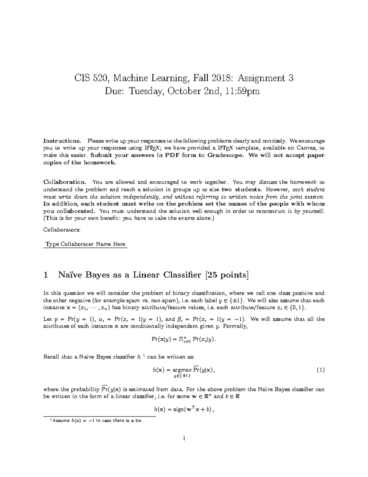 Updated CIS520 2018 hw3 - CIS 520, Machine Learning, Fall 2018: Assignment 3 Due: Tuesday ...
