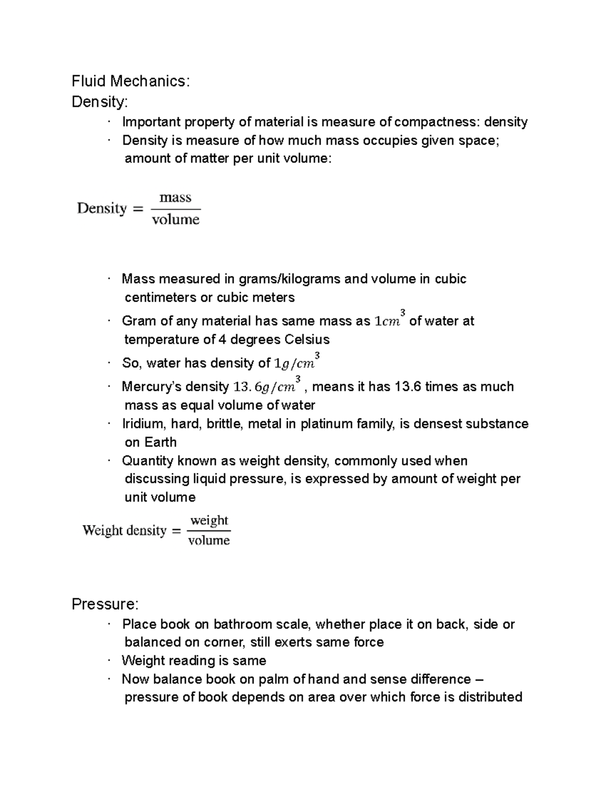 Physics Notes Summary - Fluid Mechanics: Density: · Important property ...