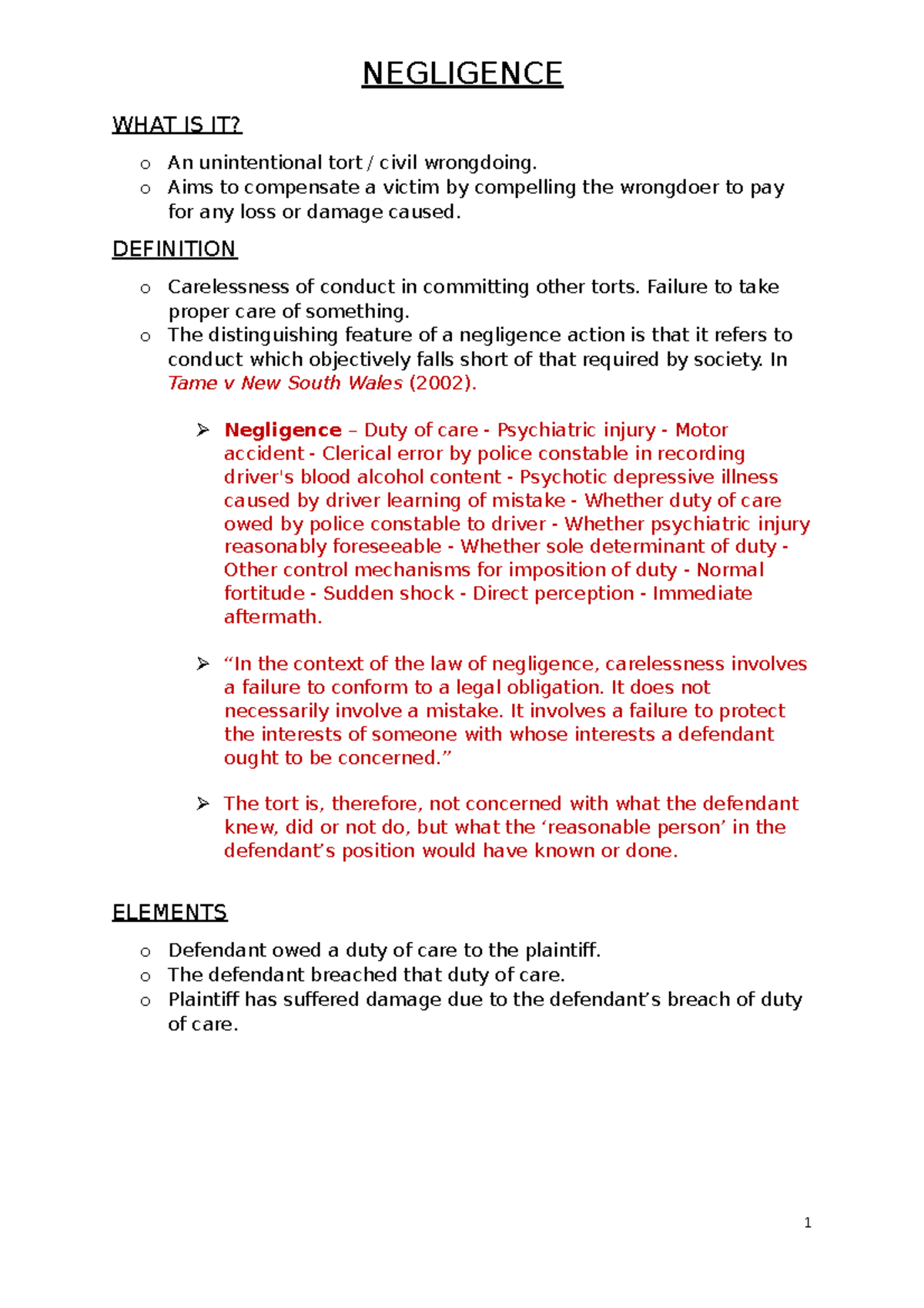 Negligence - notes - WHAT IS IT? o An unintentional tort / civil ...