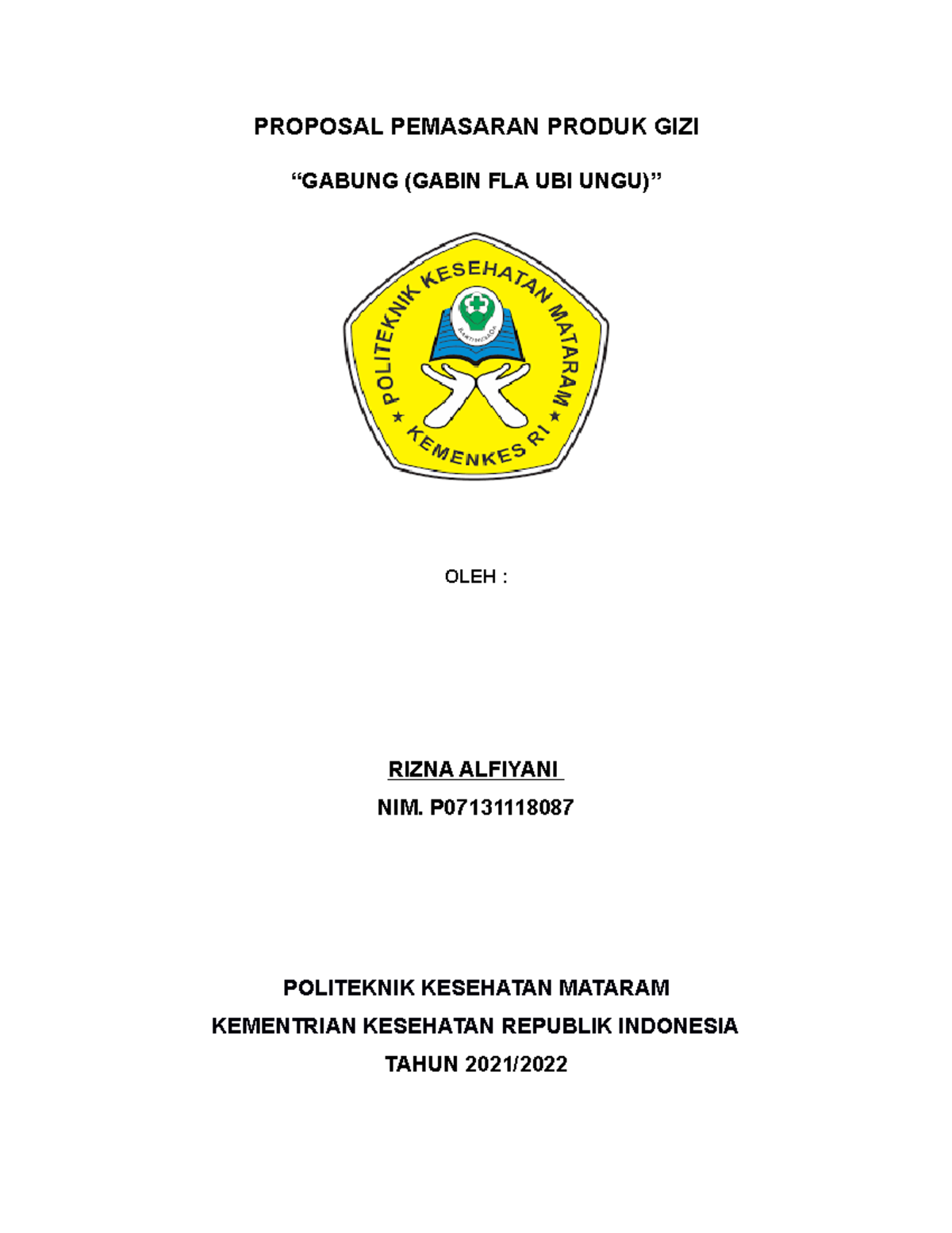 NEW- Rizna Alfiyani- Proposal Pemasaran Produk GIZI Gabin FLA UBI UNGU - Copy - PROPOSAL ...