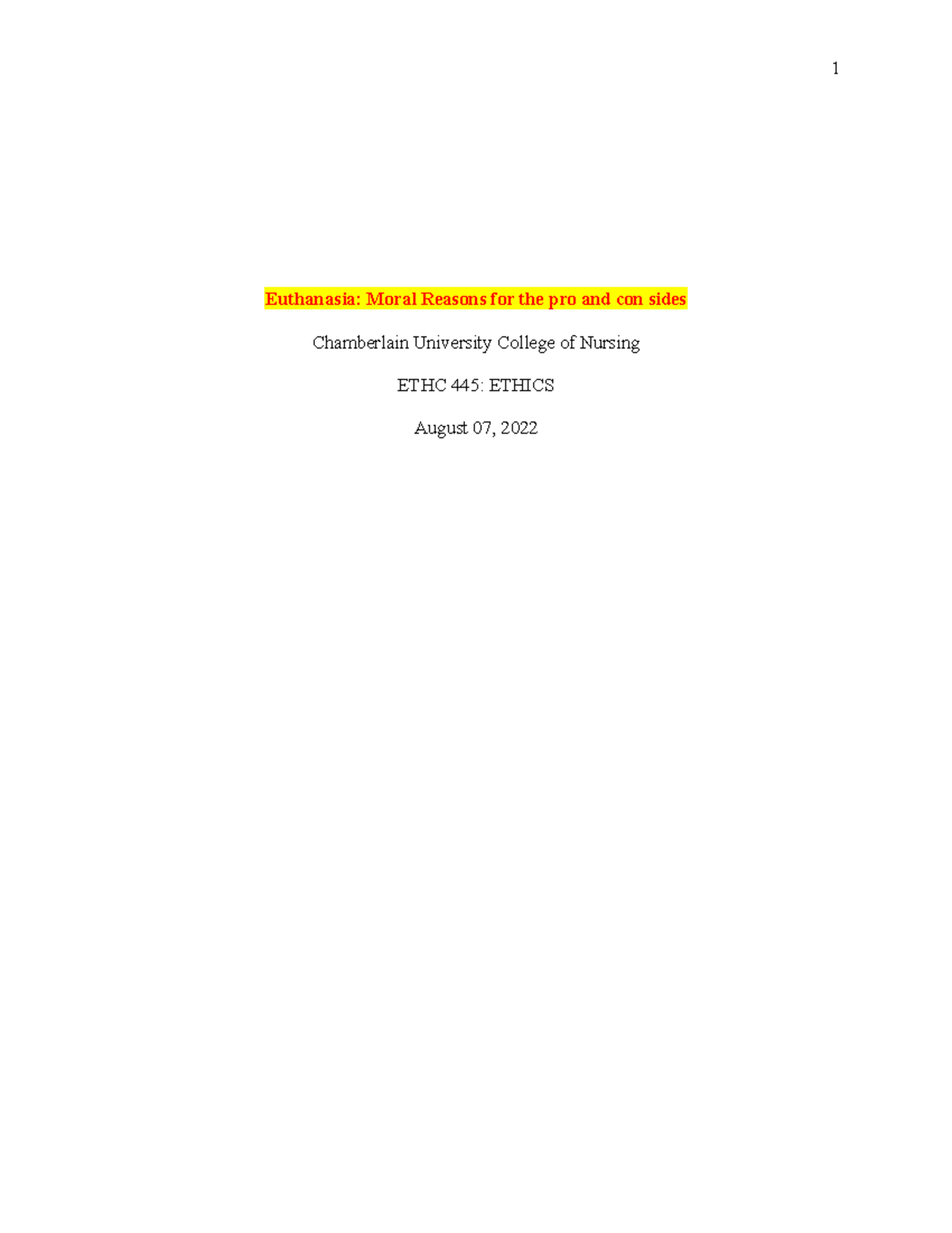 Week 5 paper - Weekly topic - Euthanasia: Moral Reasons for the pro and ...