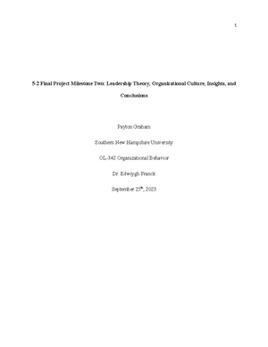 OL 342 Milestone TWO - OL 342: Organizational Behavior Milestone Two ...