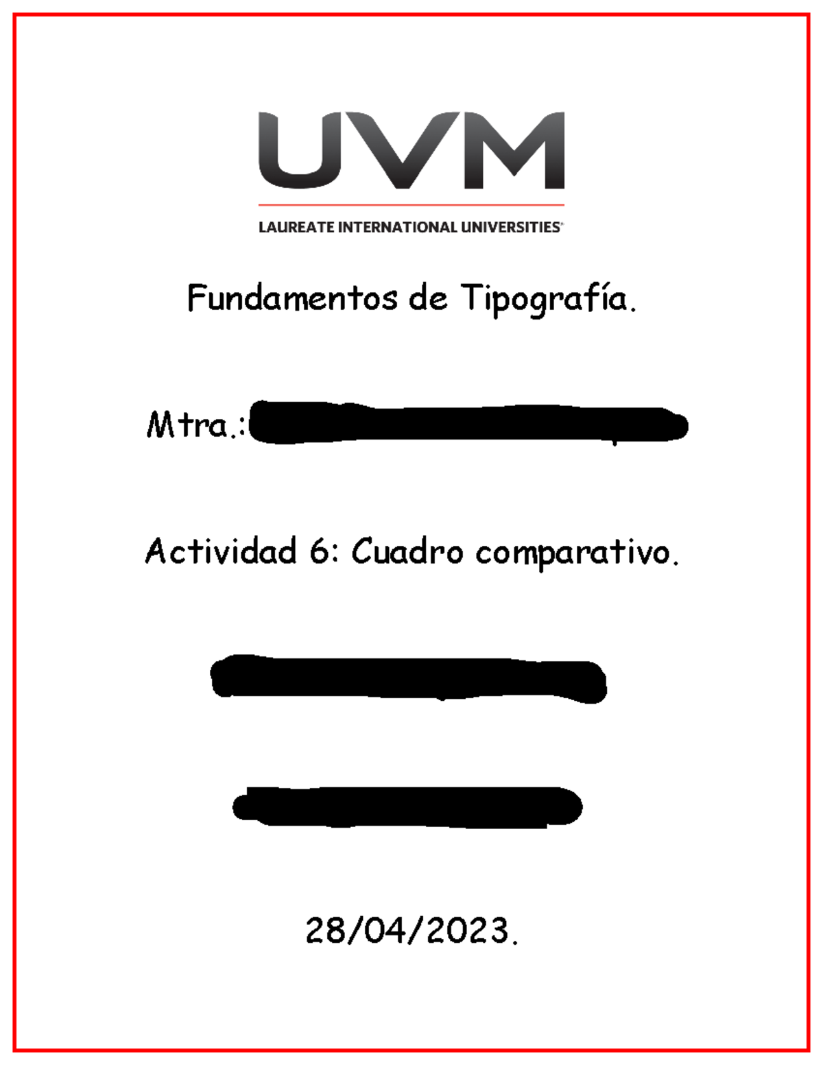 A#6 Cuadro comparativo Tipografia UVM - Fundamentos de Tipografía. Mtra.: María José Chávez ...