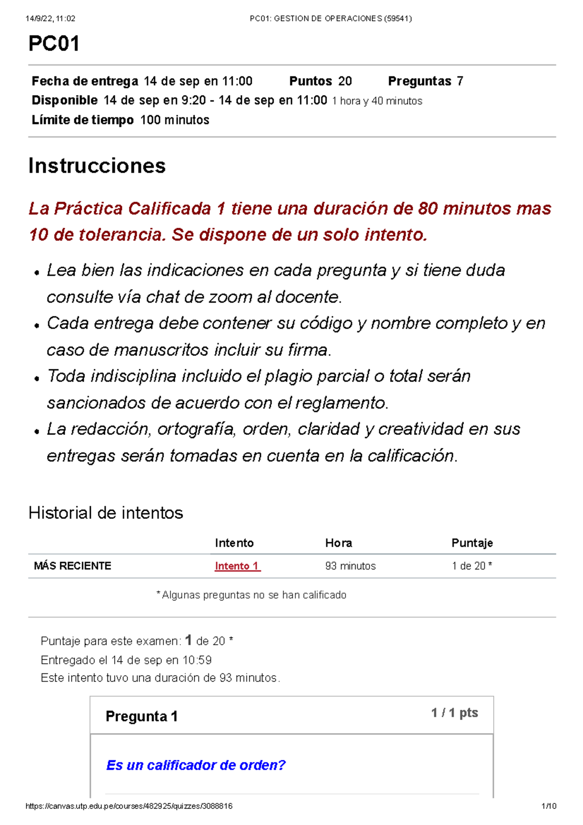 Practica Calificada 1 - Gestion De Operacion - * Algunas preguntas no se han calificado PC Fecha ...