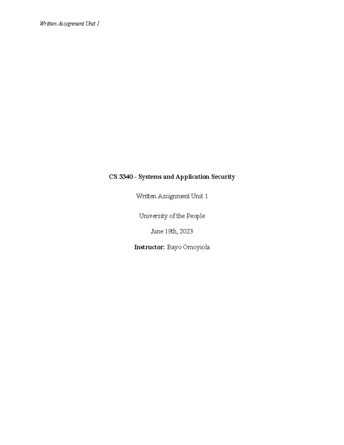 Written assignment unit 1 - CS 3340 - Systems and Application Security Written Assignment Unit 1 ...