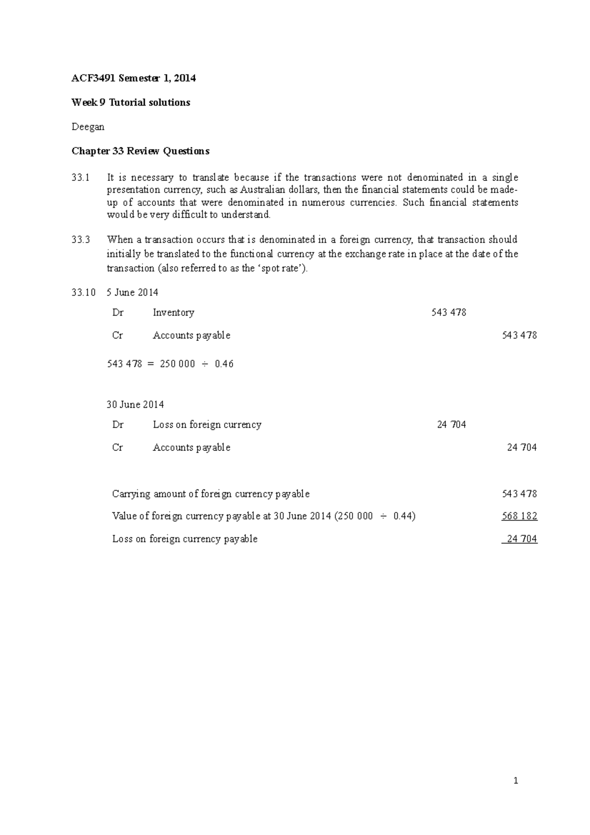 Tutorial work week 9, Solutions - ACF3491 Semester 1, 2014 Week 9 ...