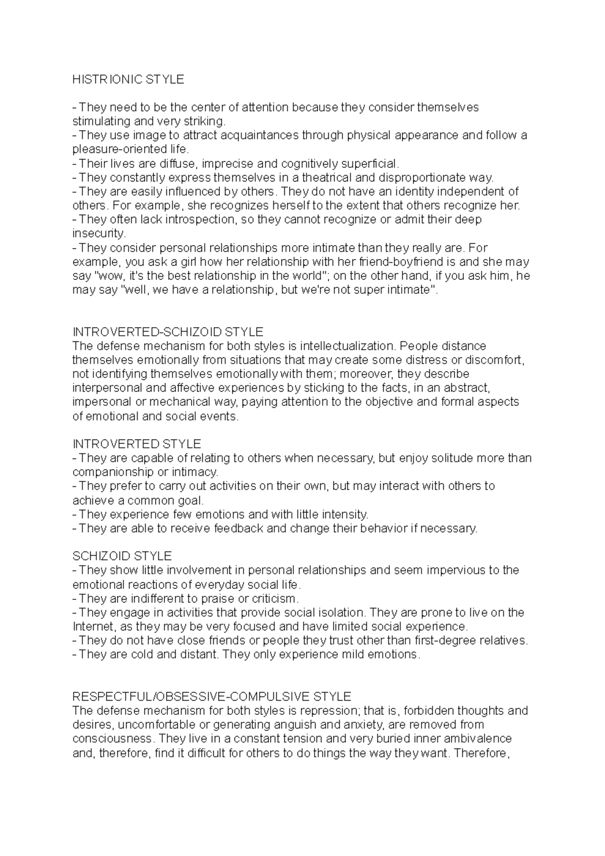 Histrionic Style - STUDY NOTES FOR EXAM - HISTRIONIC STYLE They need to ...