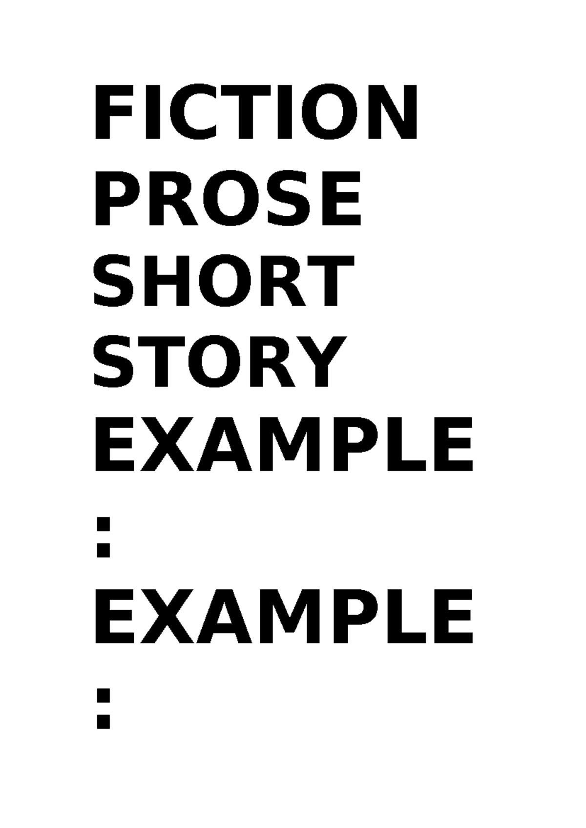 Report - FOR NOTES - Accountancy - FICTION PROSE SHORT STORY EXAMPLE ...