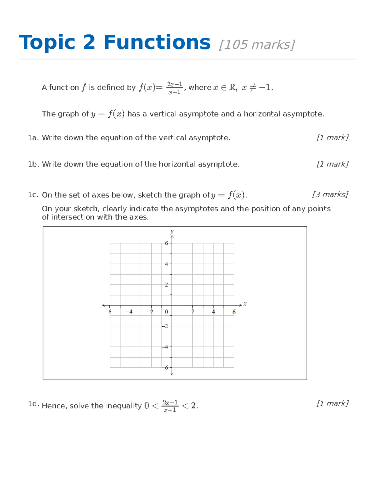 Topic 2 Functions - hope it can help - Topic 2 Functions [105 marks] 1a. A function is defined ...