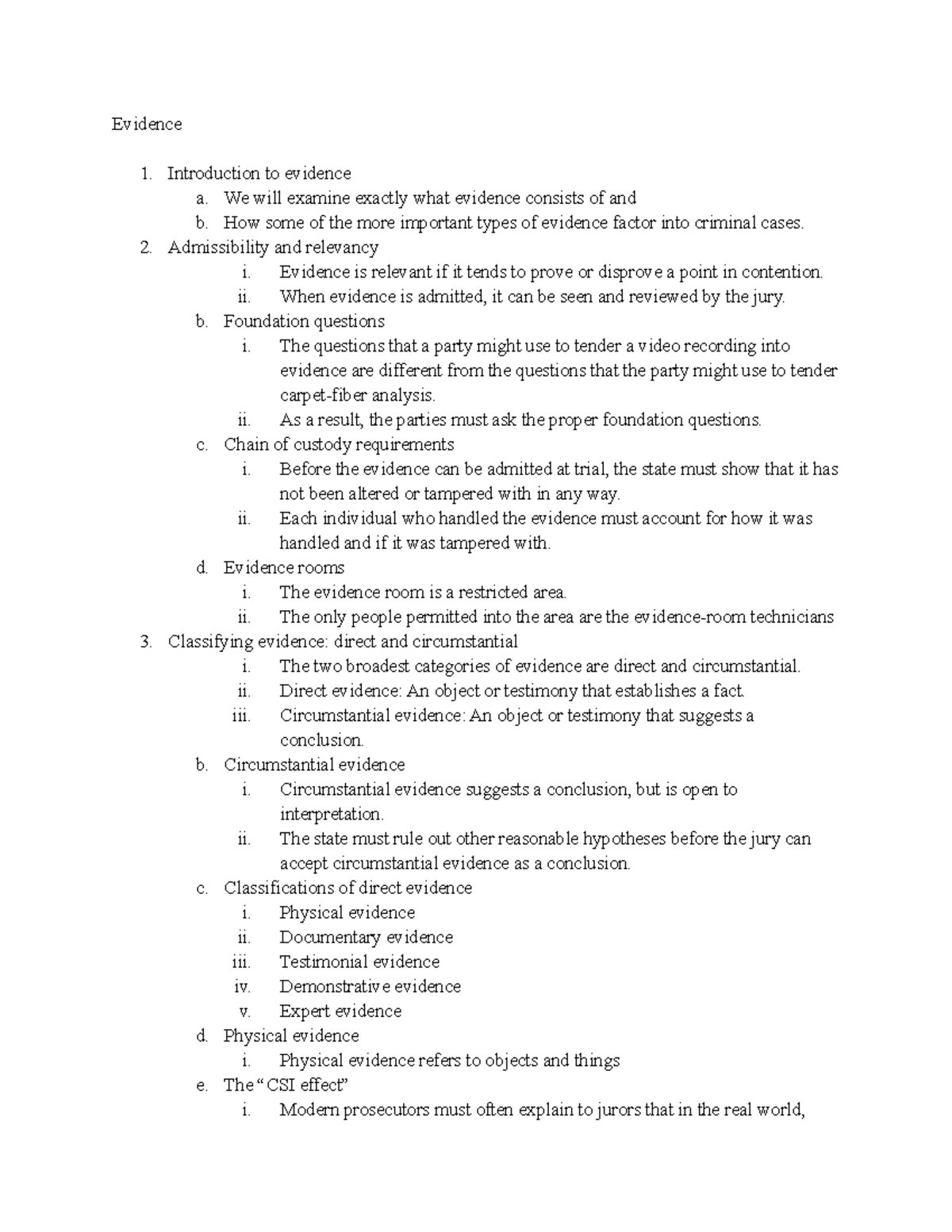 Chapter 5 - class notes - Evidence Introduction to evidence a. We will ...