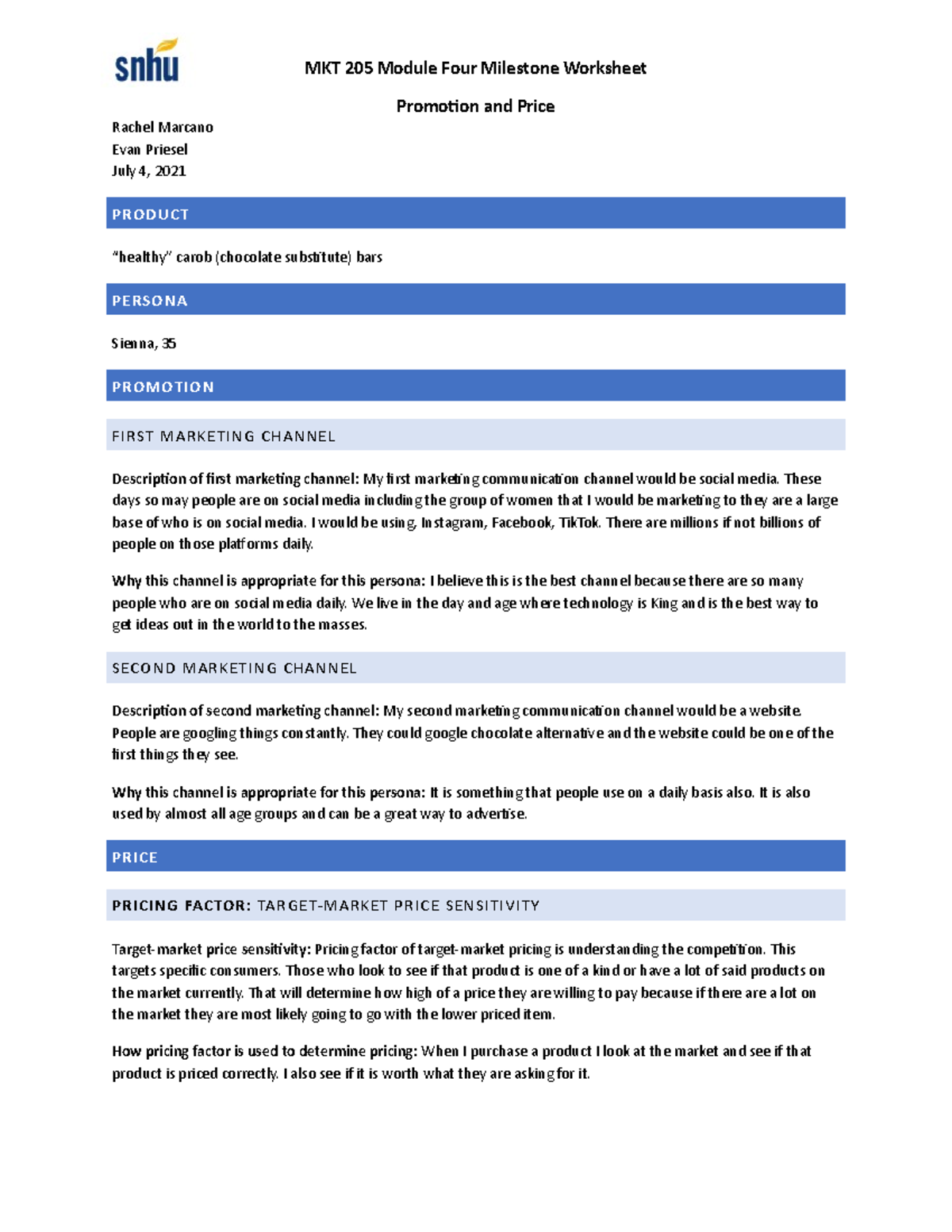 MKT205 Module Four Milestone - These days so may people are on social ...