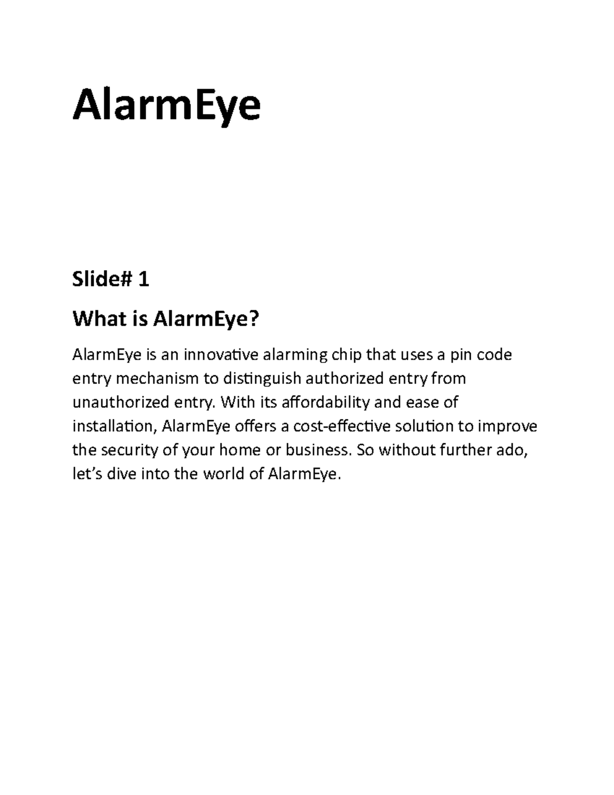 Alarm Eye - AlarmEye Slide# 1 What is AlarmEye? AlarmEye is an ...