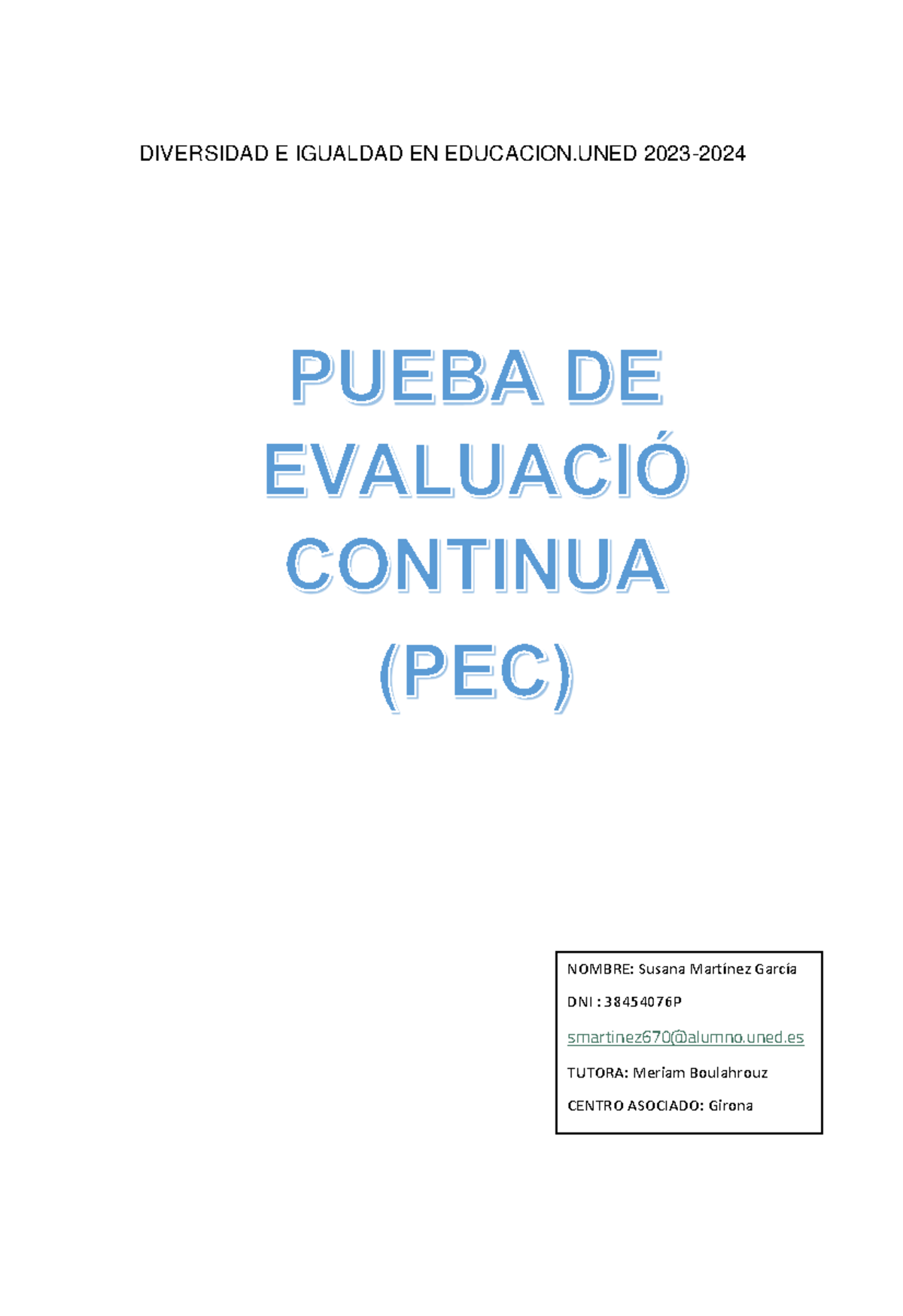 PEC Diversidad E Igualdad EN Educacion - DIVERSIDAD E IGUALDAD EN EDUCACION 2023- 2024 (PEC ...