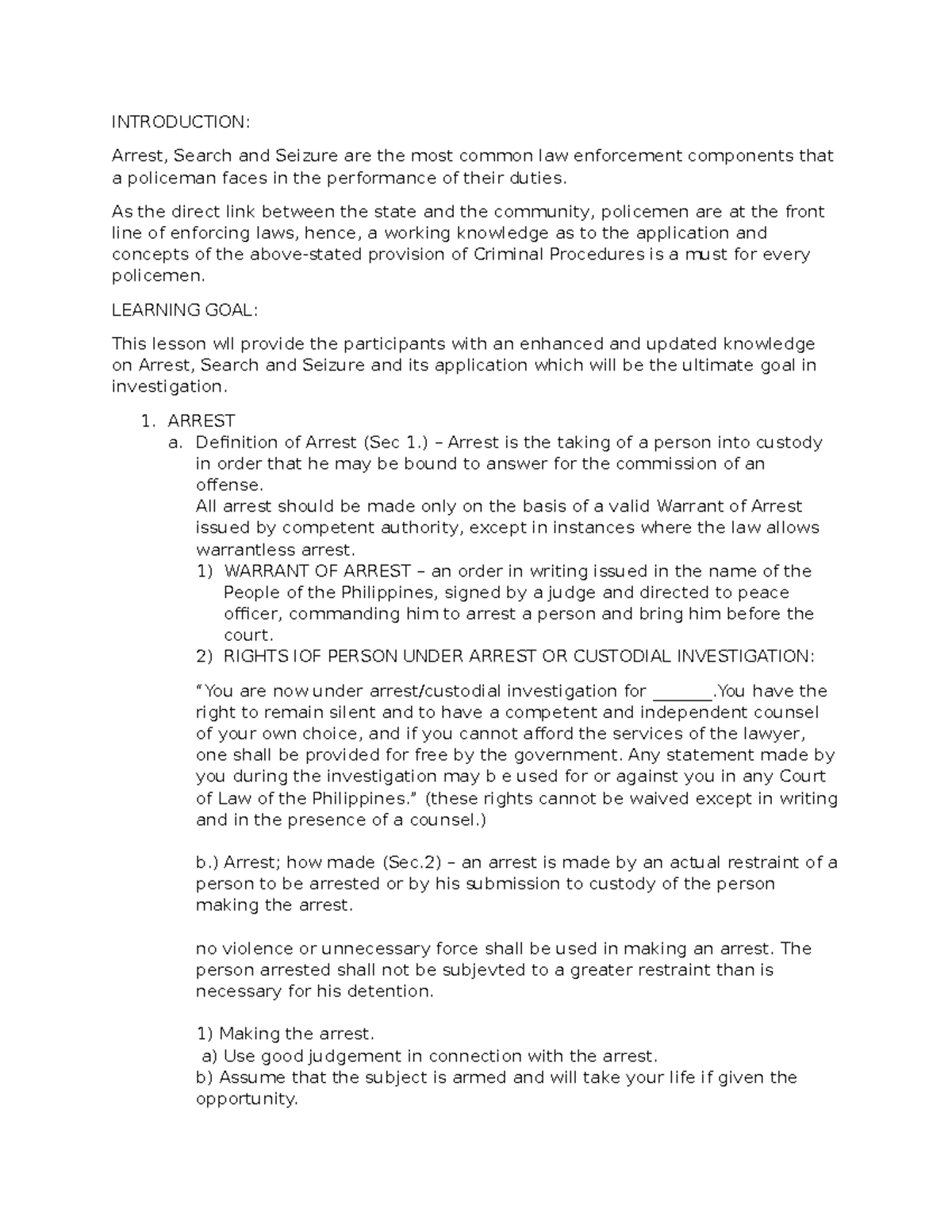 Arrest - INTRODUCTION: Arrest, Search and Seizure are the most common ...