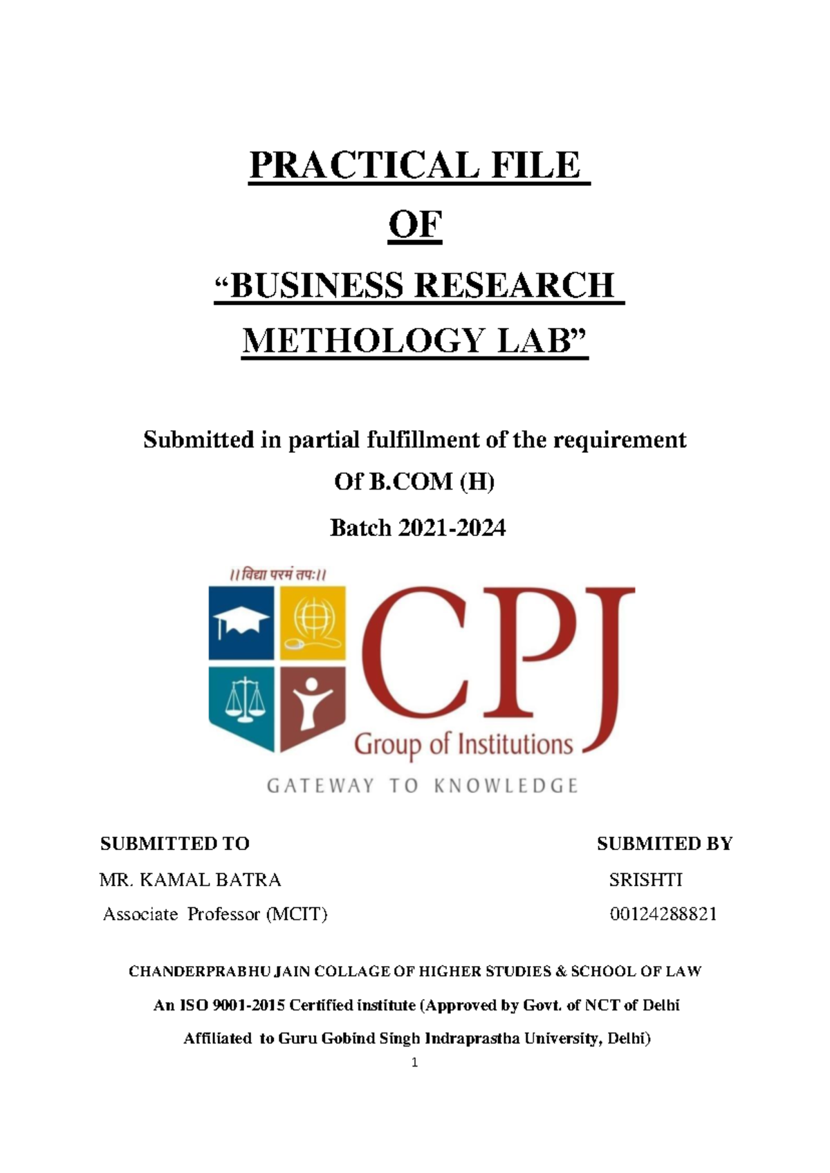 BRM LAB ( Srishti) - Business research methodology file - PRACTICAL FILE OF “BUSINESS RESEARCH ...