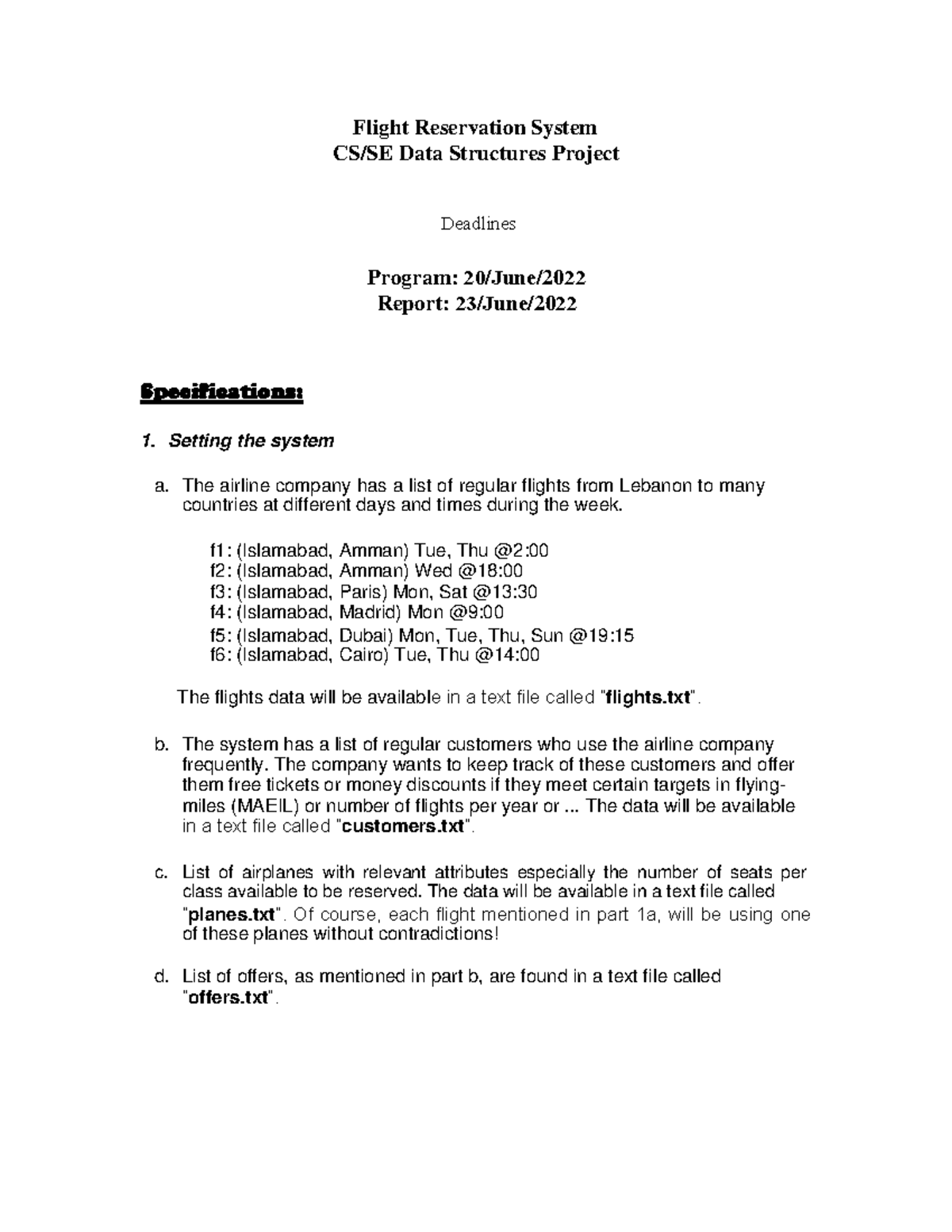 Flight Reservation System - Specifications: 1. Setting the system a ...