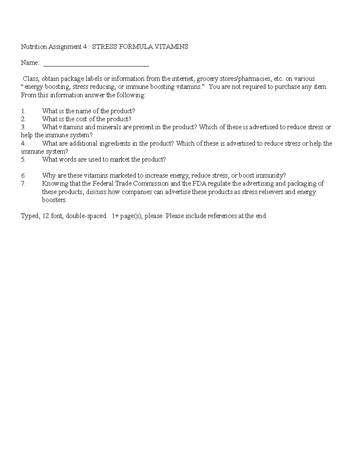 Nutrition Assignment 4 - on various “energy boosting, stress reducing ...