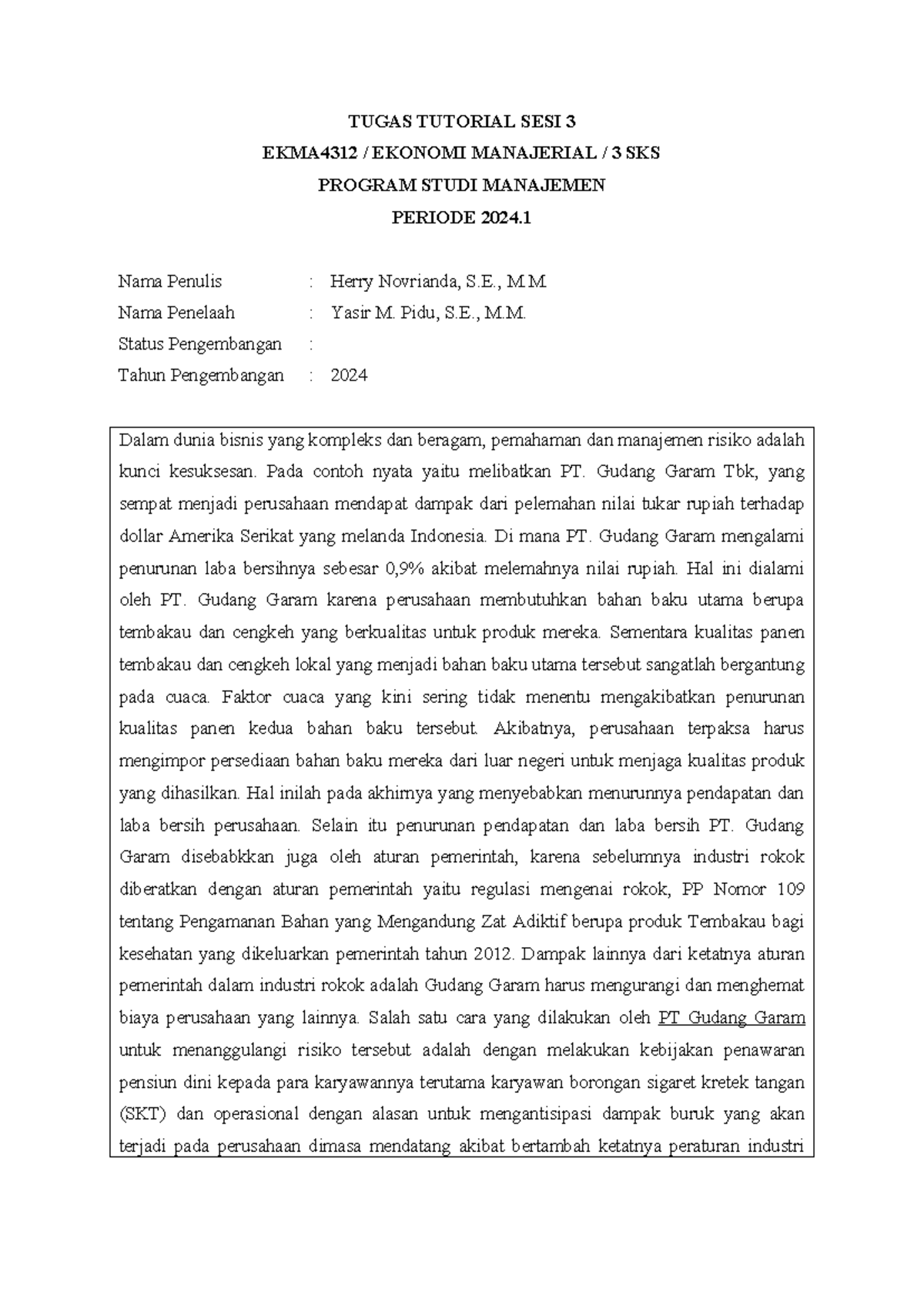 Ekonomi Manajerial - TUGAS TUTORIAL SESI 3 EKMA4312 / EKONOMI MANAJERIAL / 3 SKS PROGRAM STUDI ...
