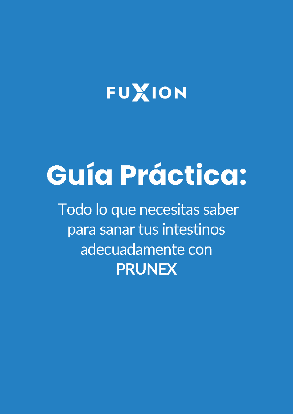 Guía Práctica - Prunex - Guía Práctica: Todo lo que necesitas saber ...