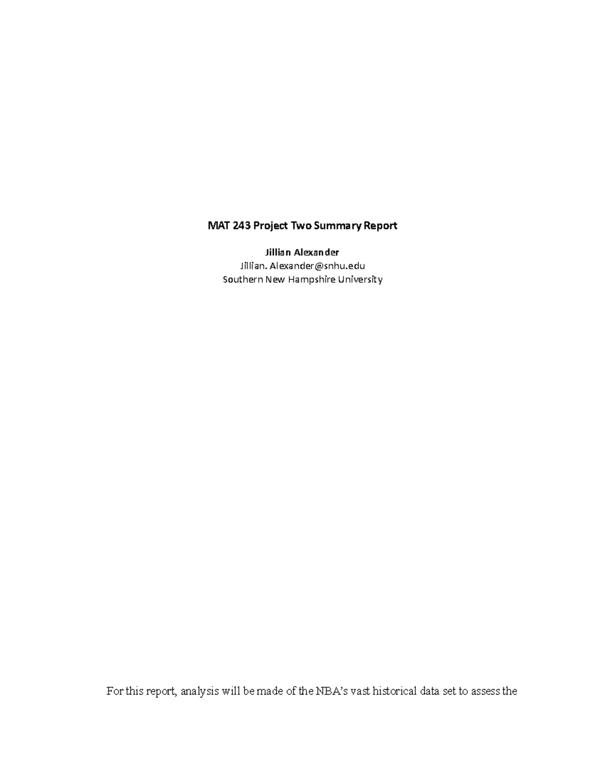 MAT 243 Project Two Summary Report - MAT 243 Project Two Summary Report ...