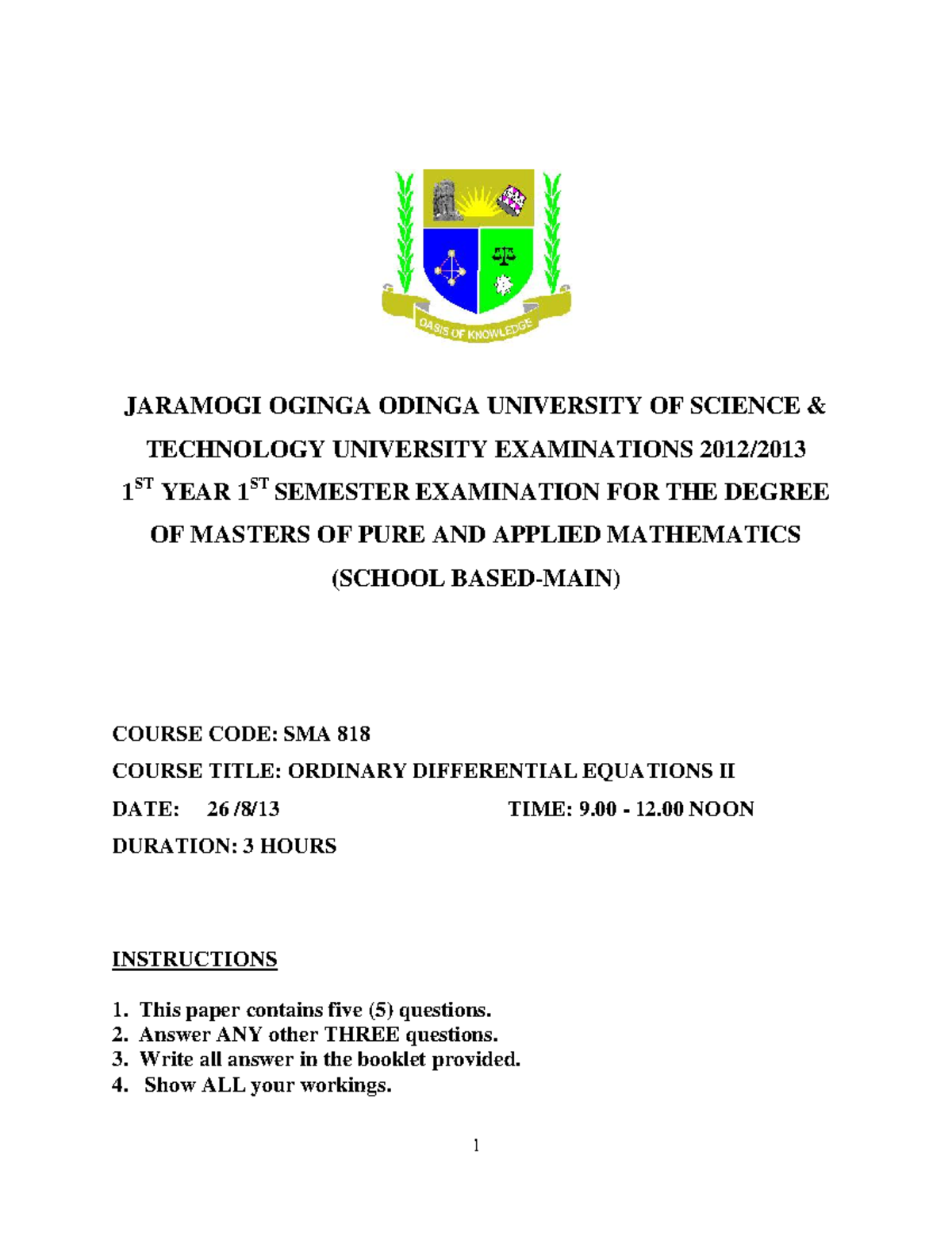 SMA 818 Exam 2013 - past paper - 1 JARAMOGI OGINGA ODINGA UNIVERSITY OF ...