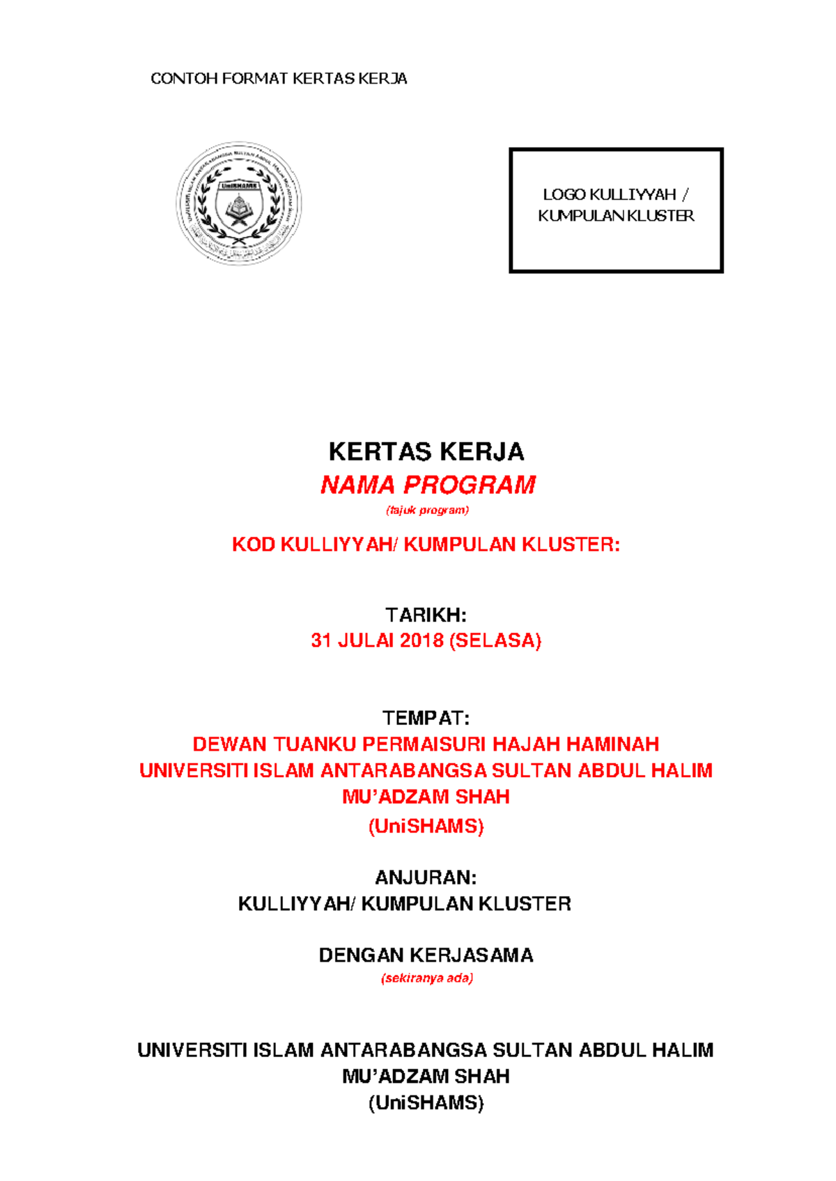Contoh Format Kertas Kerja - LOGO KULLIYYAH / KUMPULAN KLUSTER CONTOH ...
