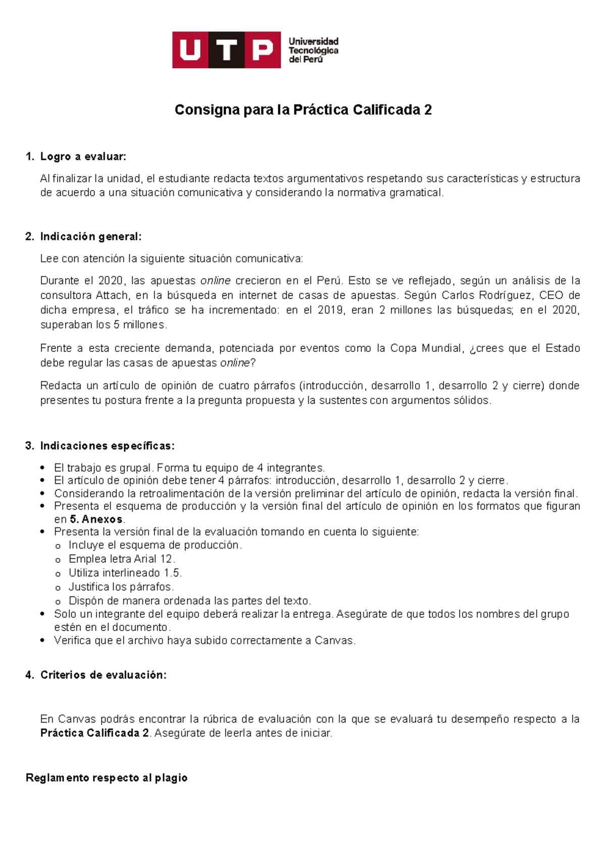GC N04I Consigna PC 2 21C2A - Consigna para la Práctica Calificada 2 1. Logro a evaluar: Al ...