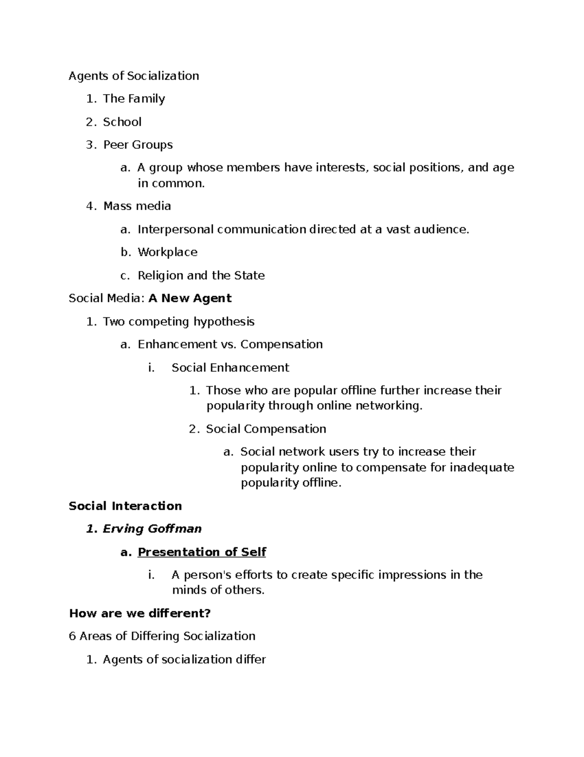 Agents of Socialization - The Family 2. School 3. Peer Groups a. A ...