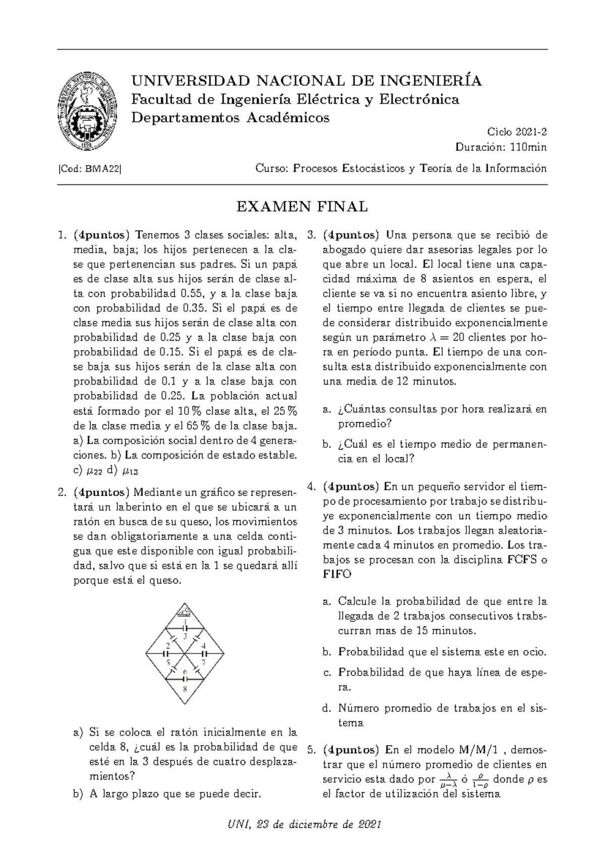 Examen Final - UNIVERSIDAD NACIONAL DE INGENIER ́IA Facultad de Ingenier ́ıa El ́ectrica y ...