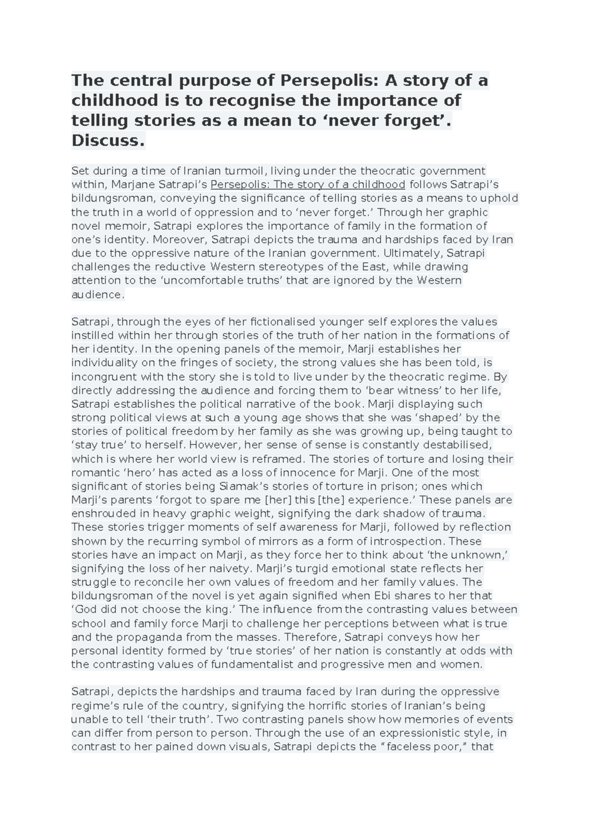 The central purpose of Persepolis - Discuss. Set during a time of ...