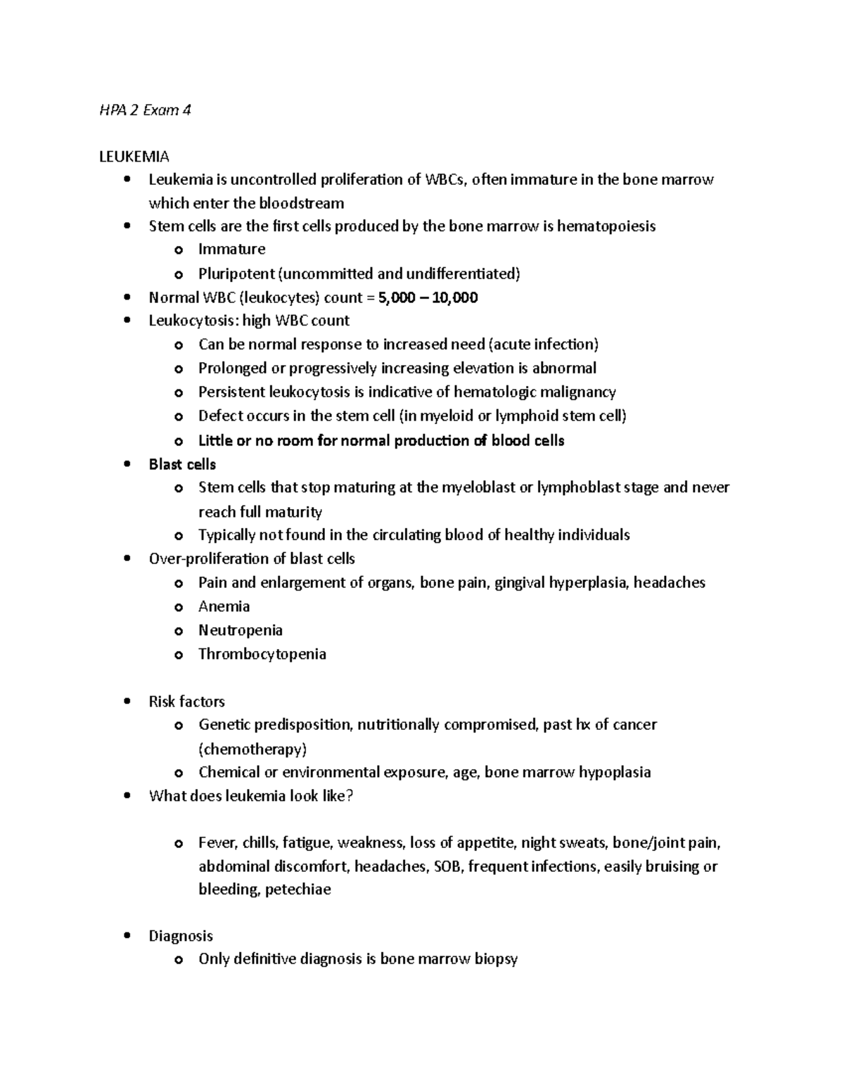 HPA2 Exam 4 - Study guide - HPA 2 Exam 4 LEUKEMIA Leukemia is ...