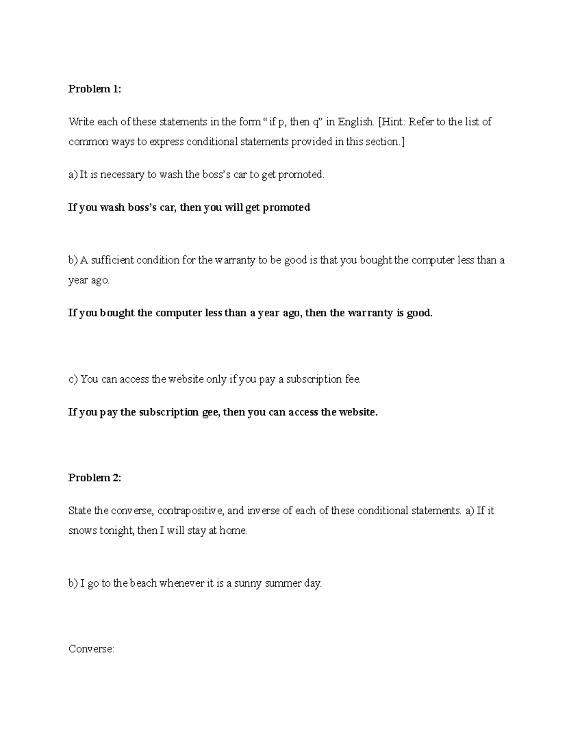 Assignment 2 - Problem 1: Write each of these statements in the form “if p, then q” in English ...