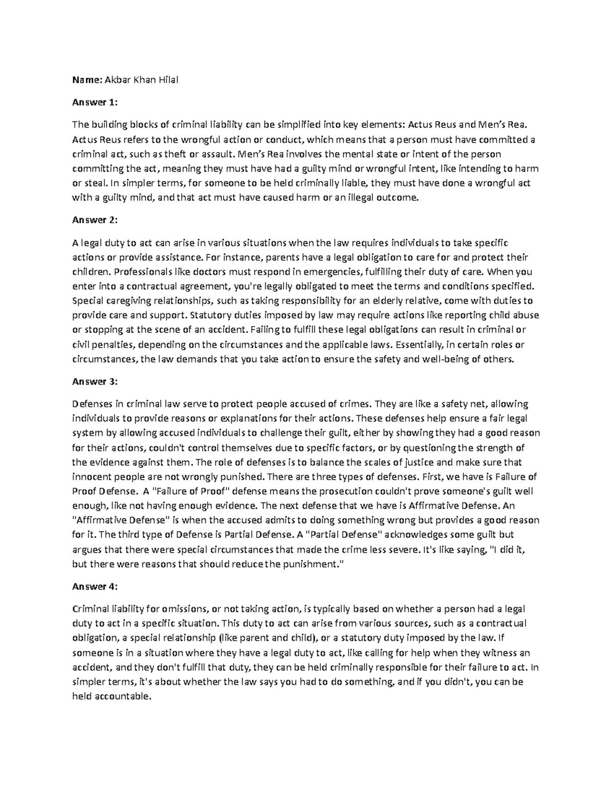 Benjamin Martin – Criminal Law - Name: Akbar Khan Hilal Answer 1: The ...
