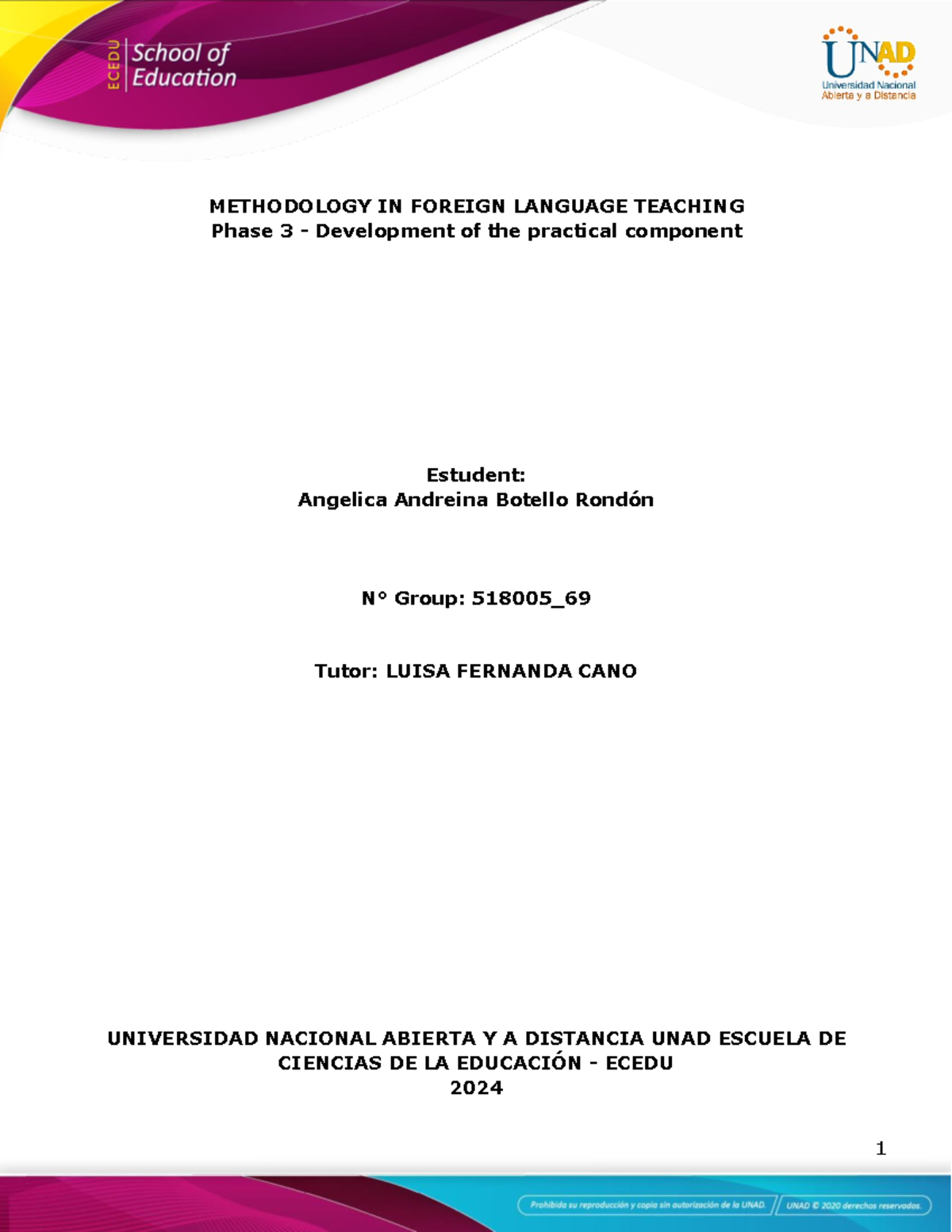 518005 69 Phase 3- Angelics Andreina Botello Rondon - METHODOLOGY IN ...