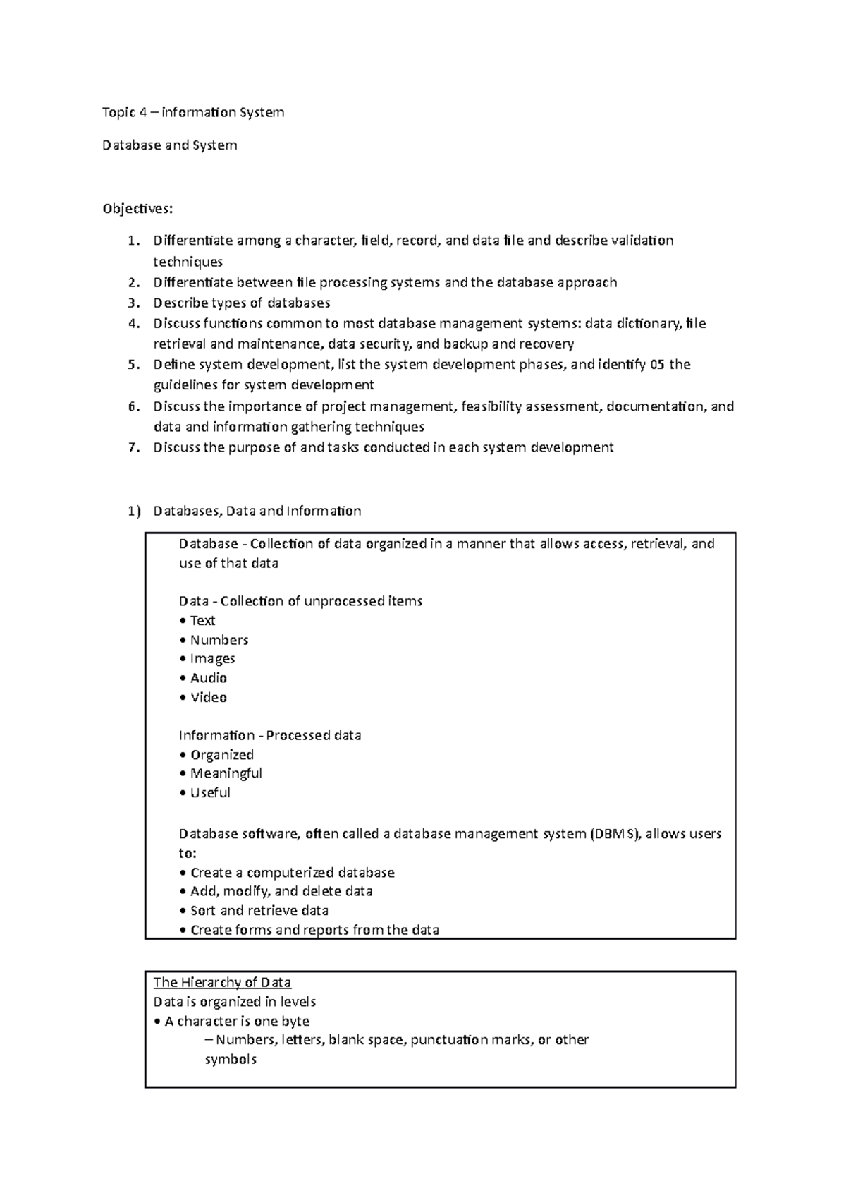 CA - Topic 4 - all the best - Topic 4 – information System Database and System Objectives: - Studocu