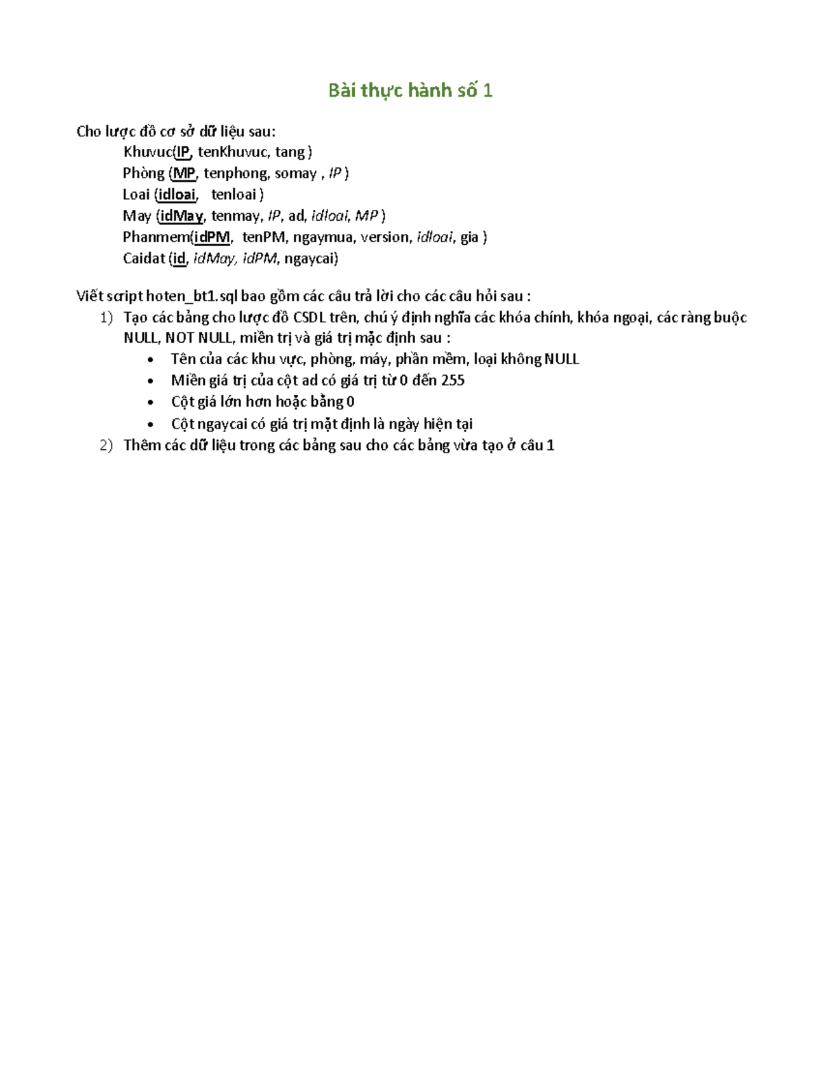 TP1 - afsdf - Bài thực hành số 1 Cho lược đồ cơ sở dữ liệu sau: Khuvuc ...