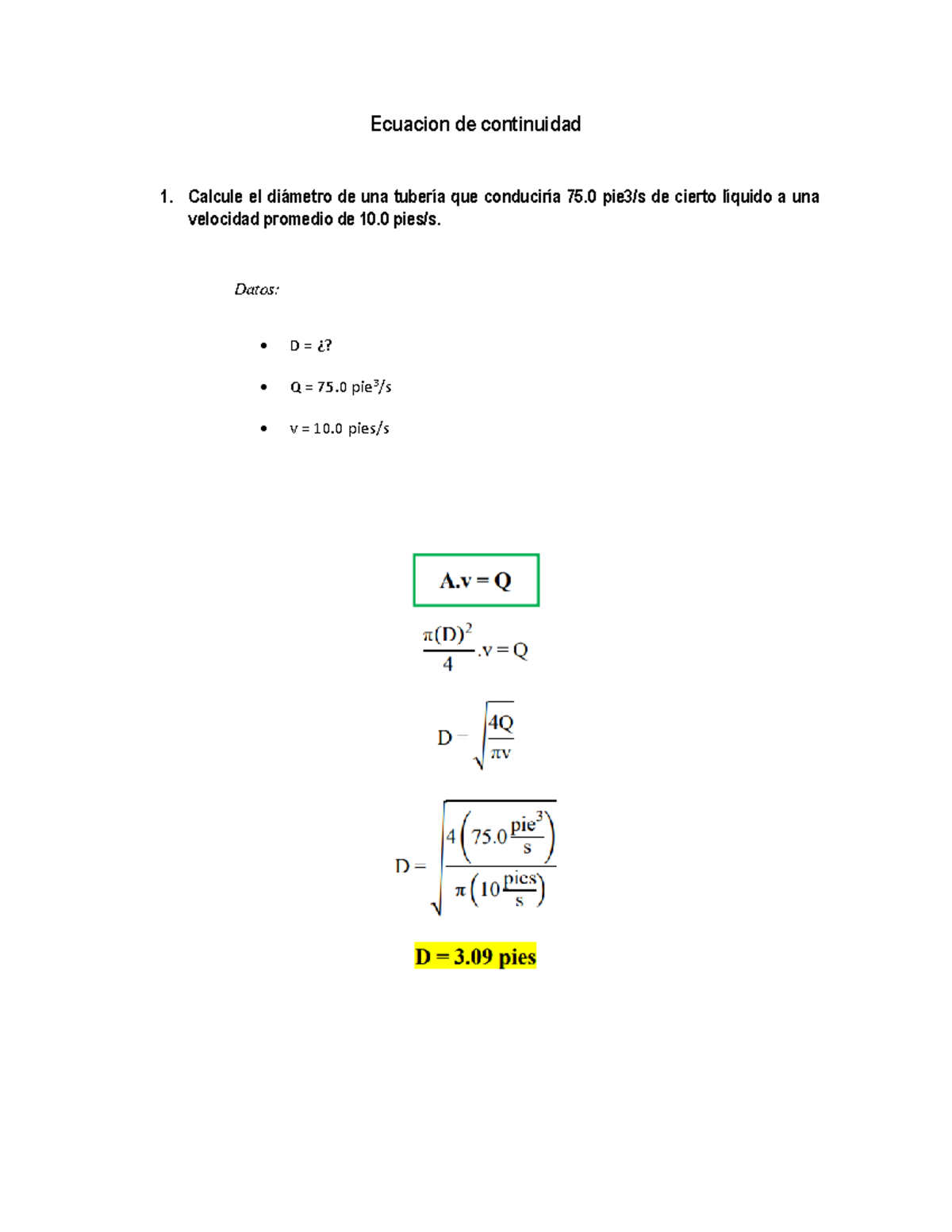 continuidad ejercicio - Ecuacion de continuidad 1. Calcule el diámetro de una tubería que ...