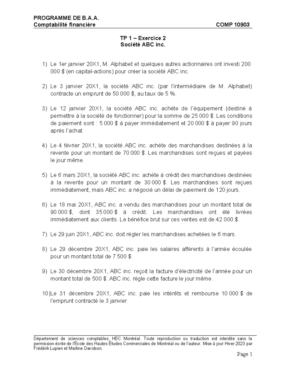 TP 1 exercice 1 - Comptabilité financière COMP 10903 TP 1 – Exercice 2 Société ABC inc. 1) Le ...