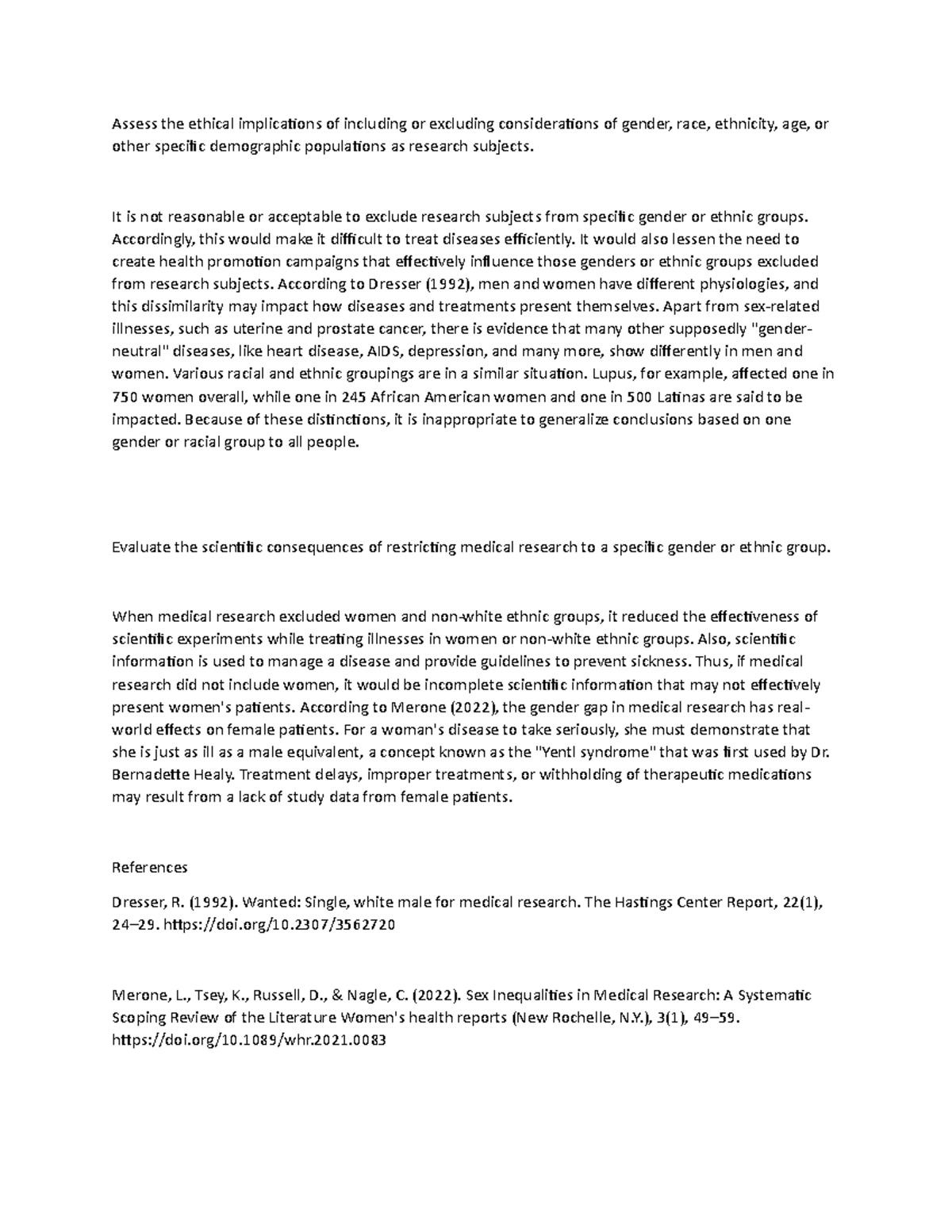 Discussion Unit 7 Bioethics - Assess the ethical implications of ...